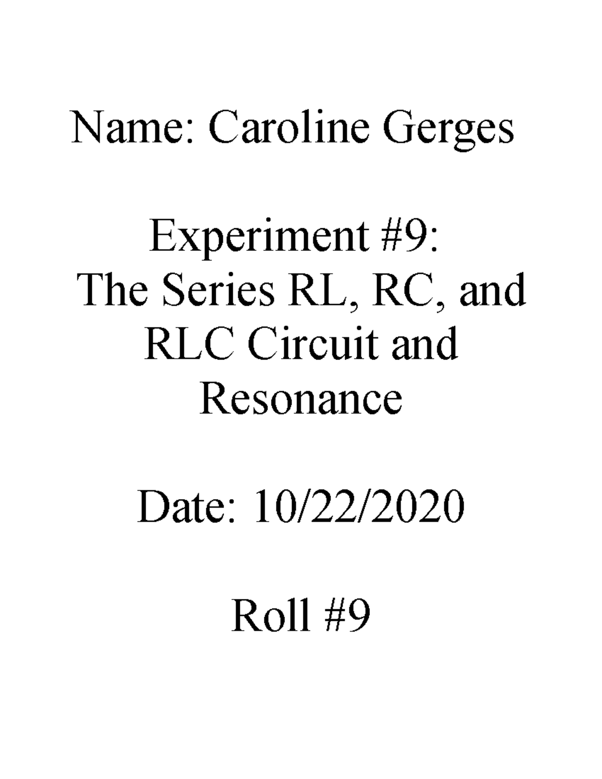 Physics 2 Lab 9: Series RL, RC, and RLC Circuit Resonance Analysis ...