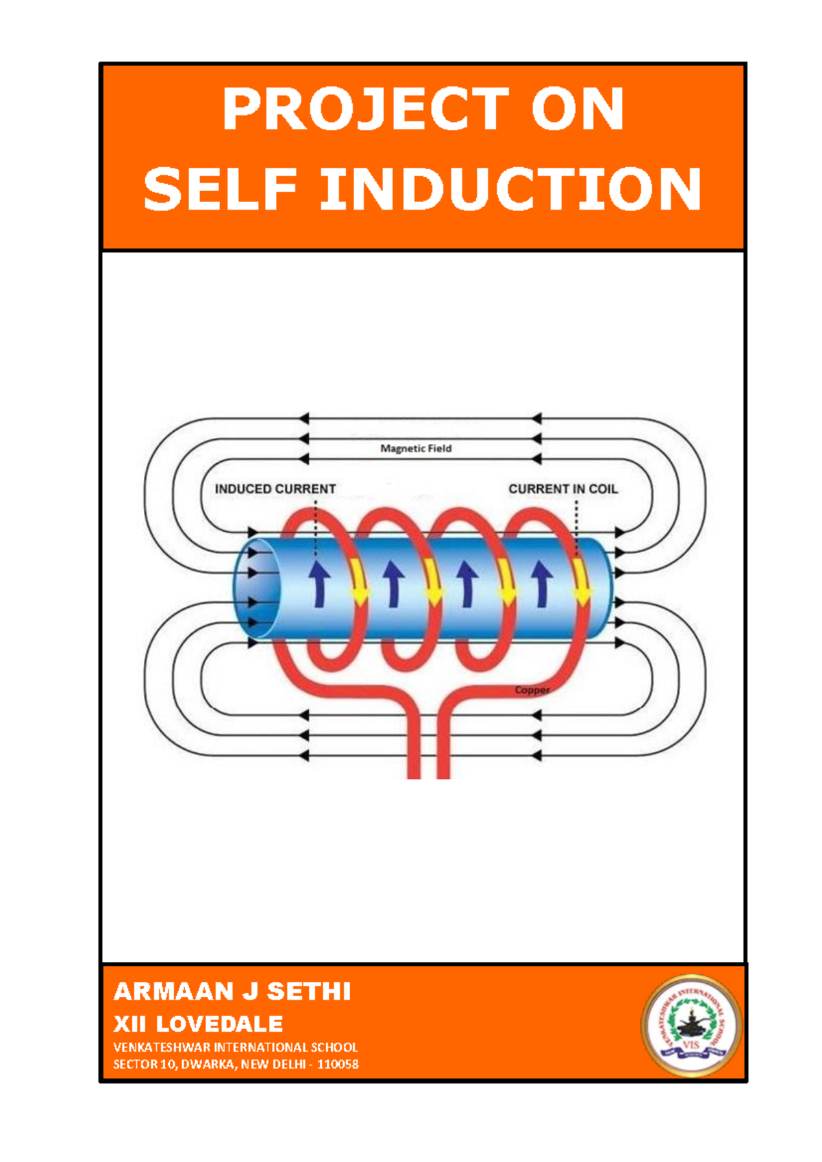 Physics Project on Self Induction - Armaan J Sethi, XII Lovedale - Studocu