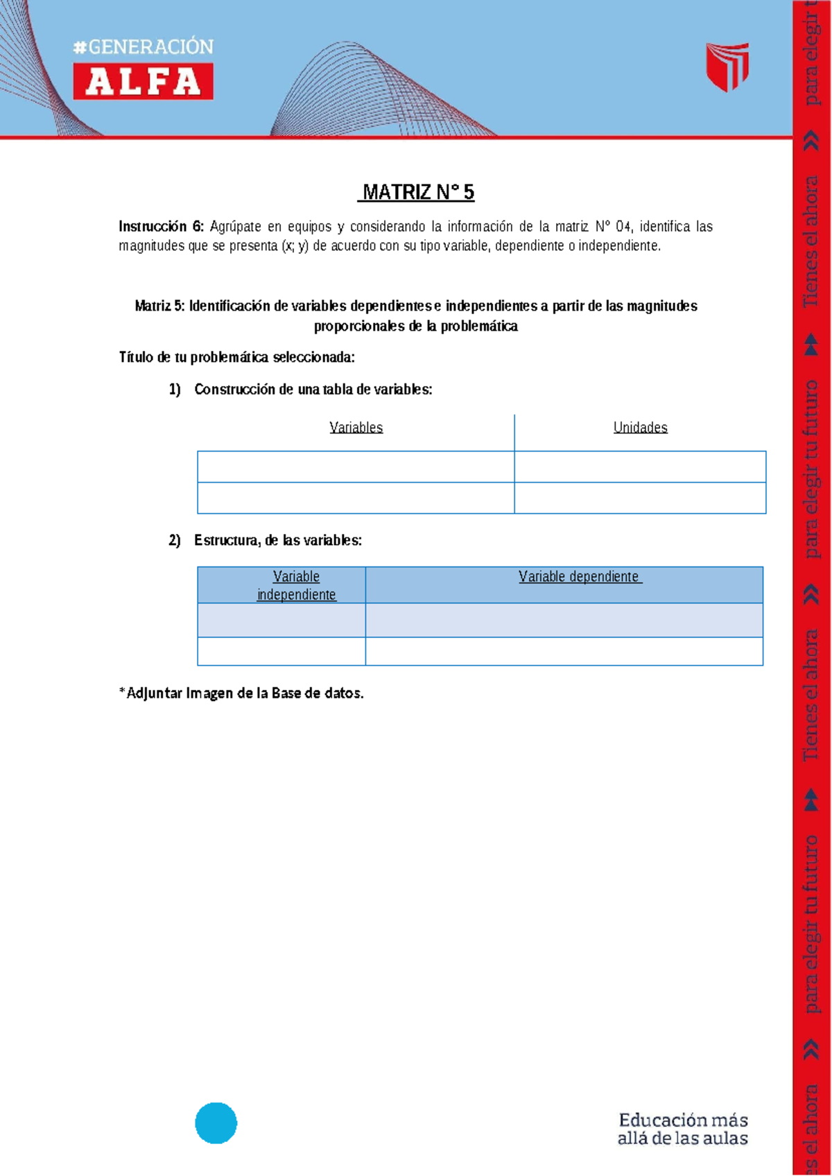 Matriz 03- Identificación DE Variables - P A MATRIZ N° 5 Instrucción 6 ...