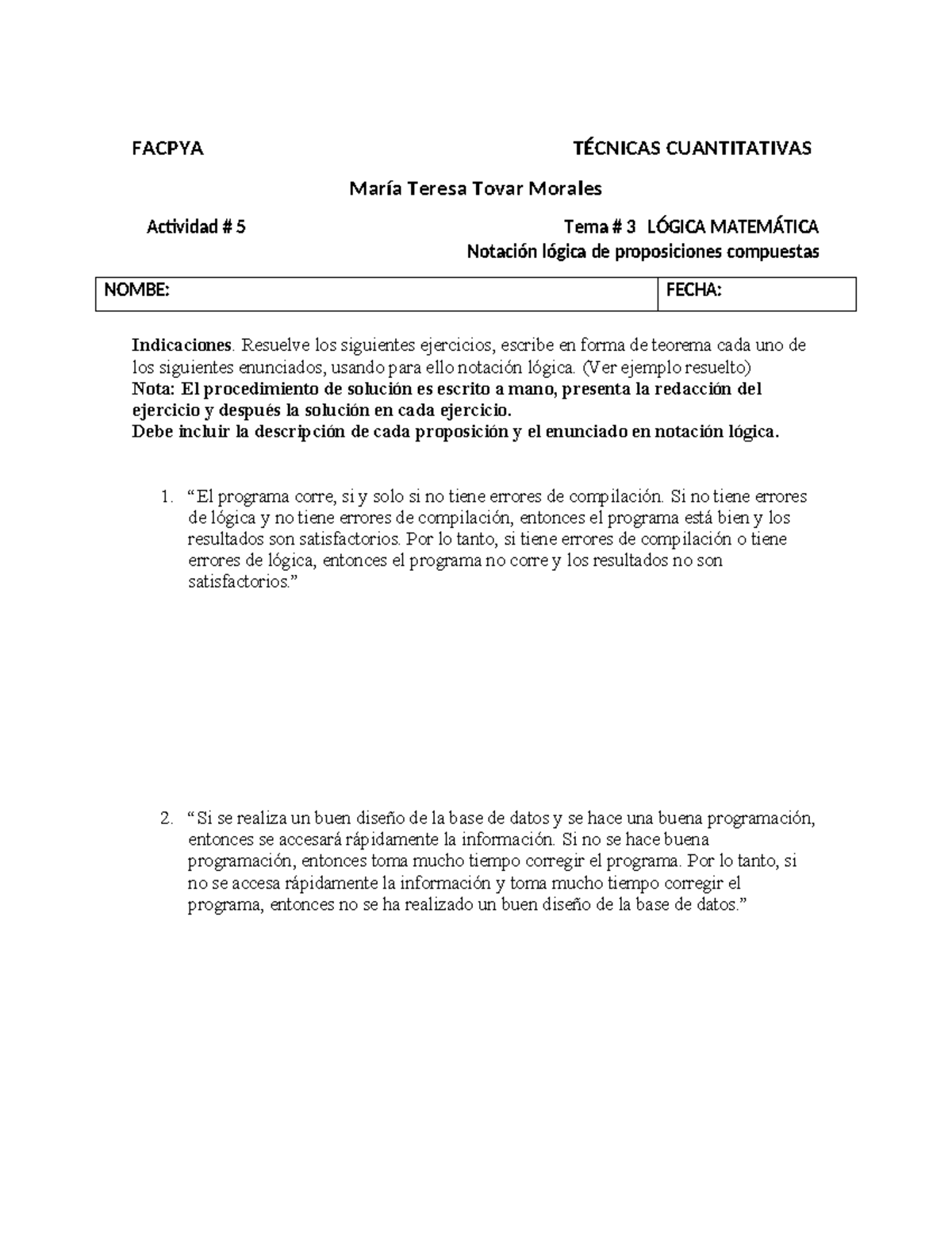 Actividad 5 Notación Lógica Marzo 2022 - FACPYA TÉCNICAS CUANTITATIVAS ...