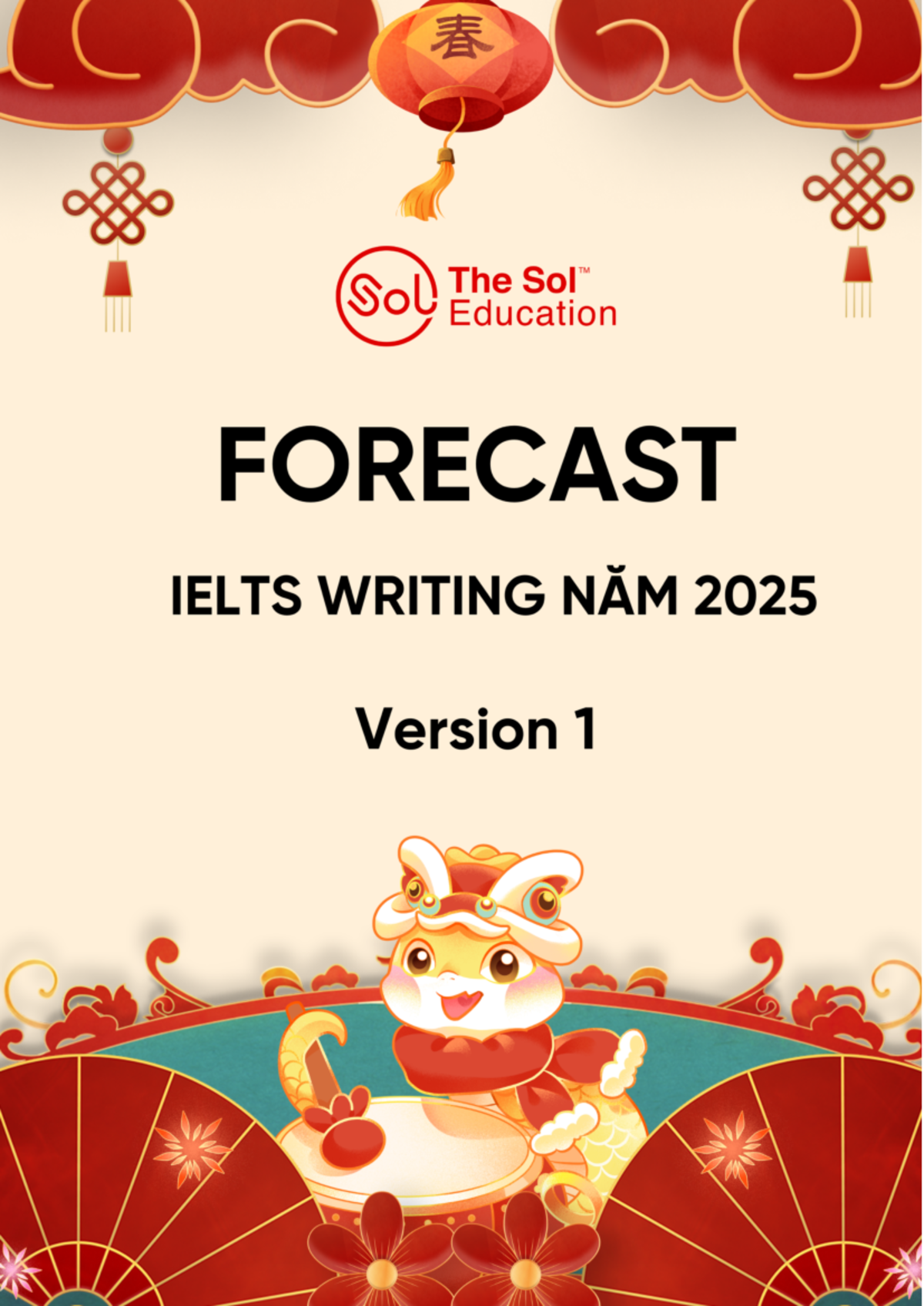 Forecast IELTS Writing Tasks 1 & 2 for 2025 - SOL IELTS - Version 1 ...