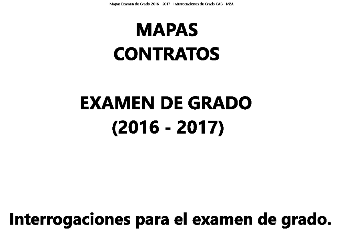 Mapas examen de grado 2016 2017 interrogaciones de grado CAB MZA - Studocu