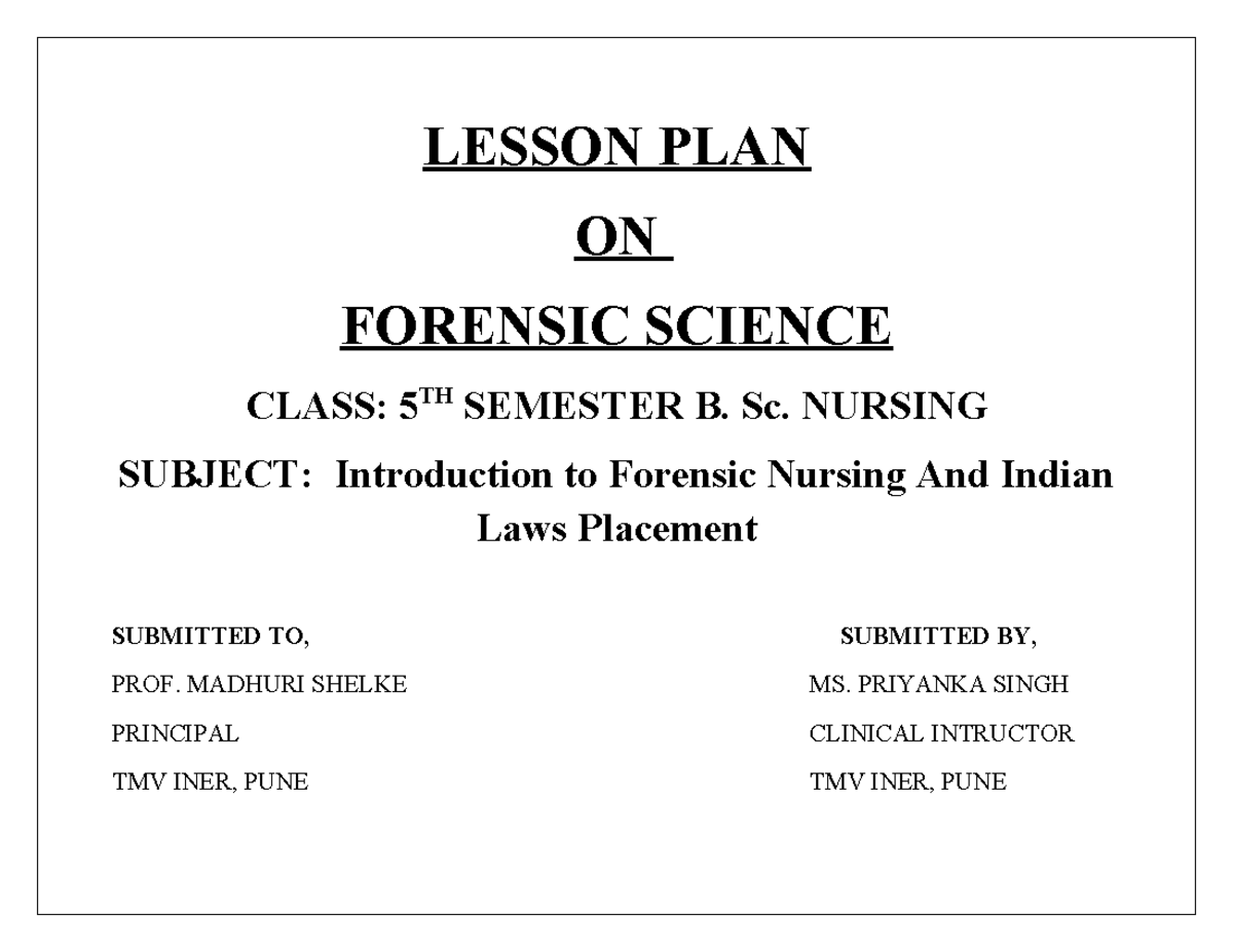 B.Sc. Nursing 5th SEM Forensic Science Lesson Plan Overview - Studocu
