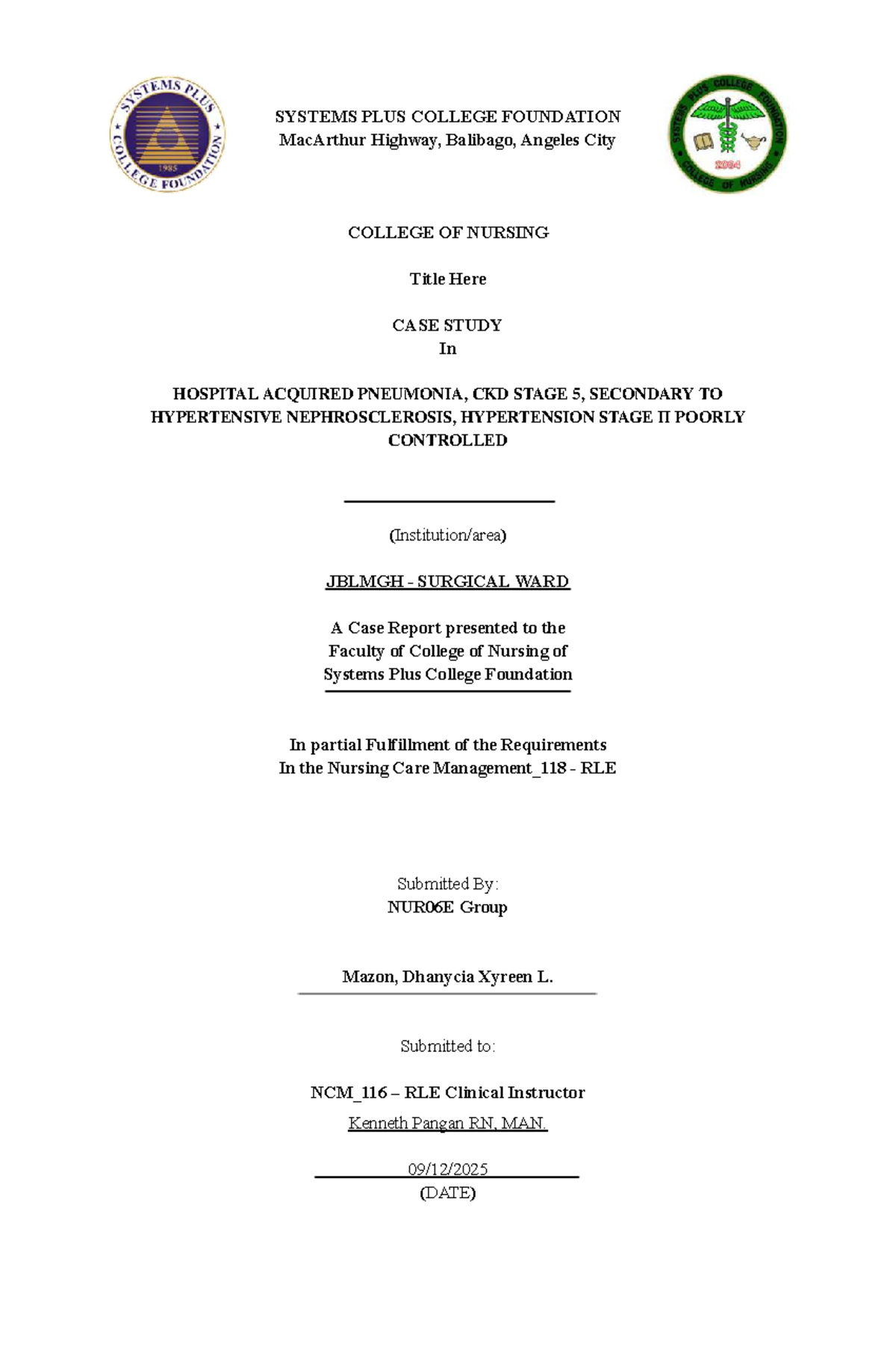 NCM_116 RLE Case Study: HAP in CKD Stage 5 & Hypertension Management ...