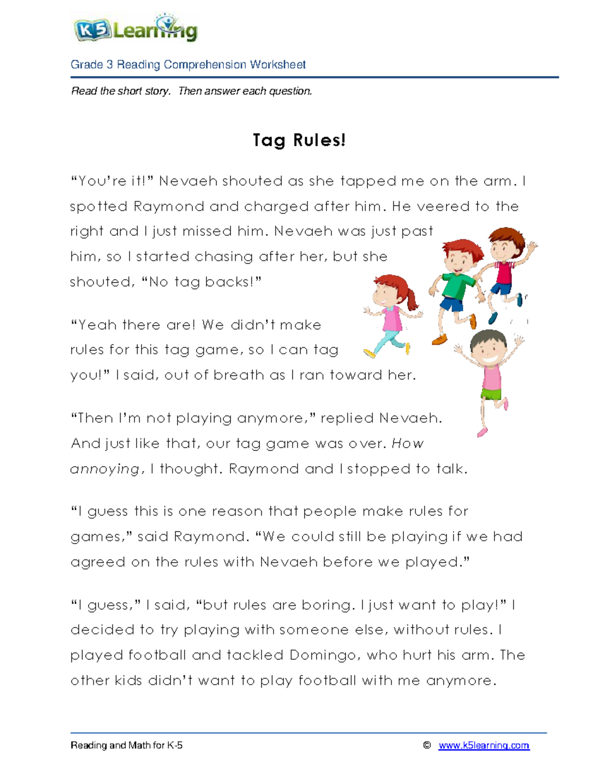 3rd grade 3 reading tag rules - Read the short story. Then answer each ...