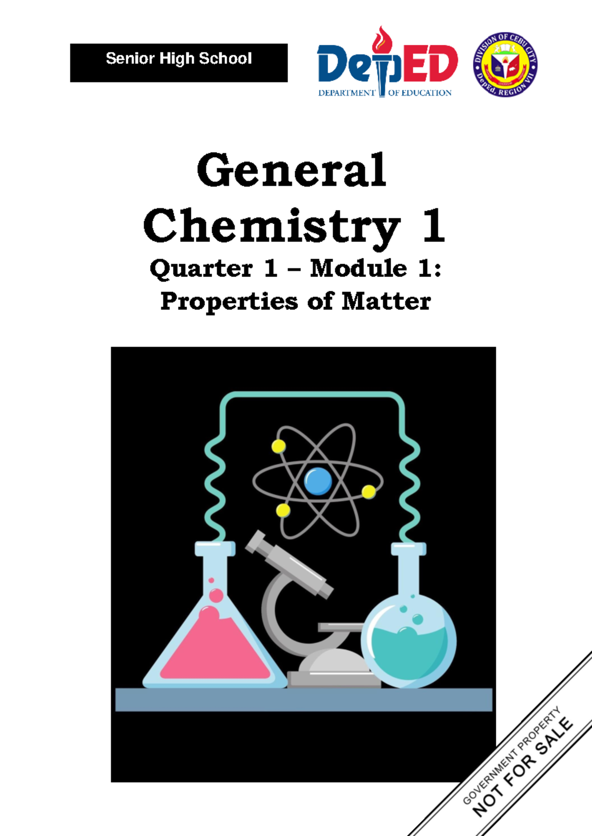 General Chemistry 1 Quarter 1 – Module 1: Properties of Matter - Senior ...
