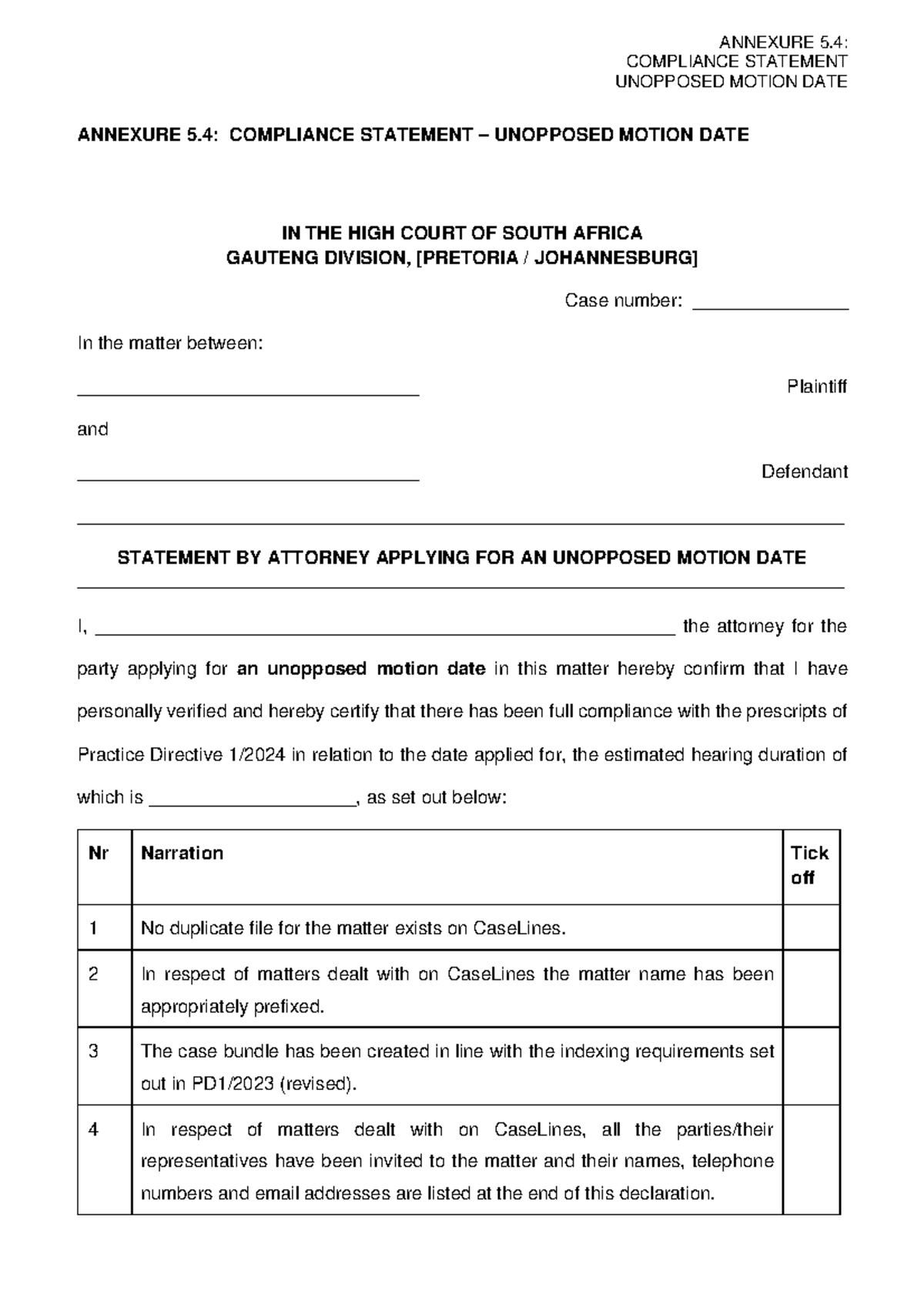ANNEXURE 5.4: COMPLIANCE STATEMENT FOR UNOPPOSED MOTION DATE - Studocu