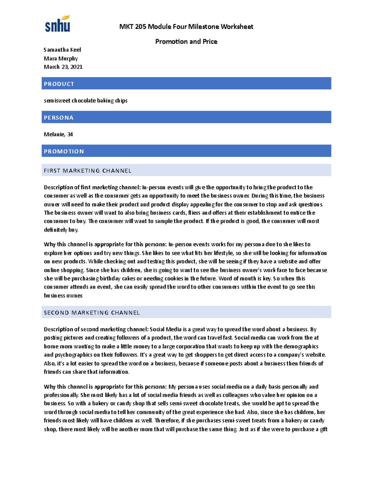 MKT205 Module Four Milestone - During this time, the business owner ...