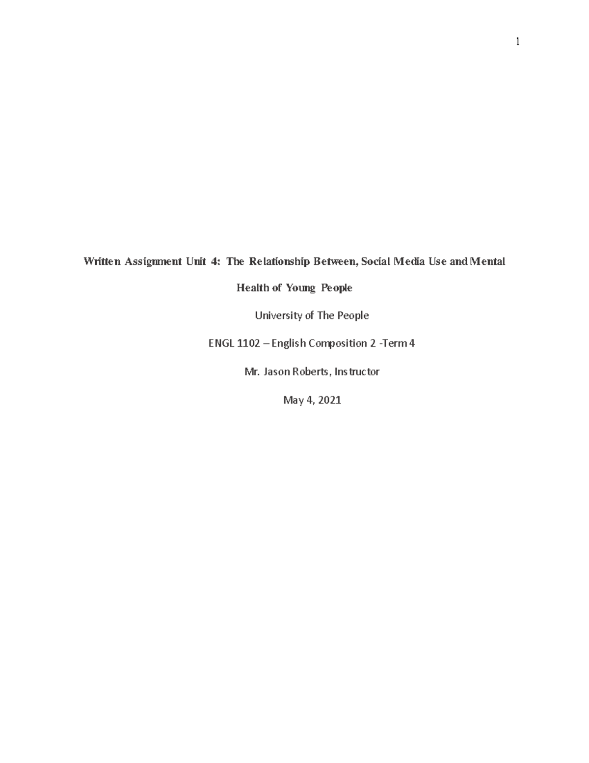ENGL 1102 WA U4 - 2 - Written Assignment Unit 4 - Written Assignment Unit 4: The Relationship ...