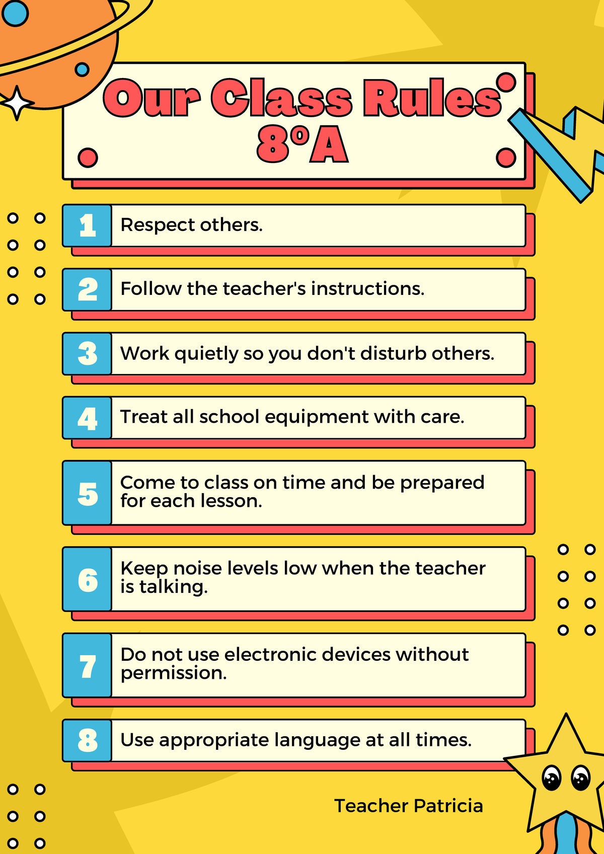 Classroom Rules 8A - Regras de sala de aula. - Inglês - Our Class Rules 8 ºA Our Class Rules 8 ...