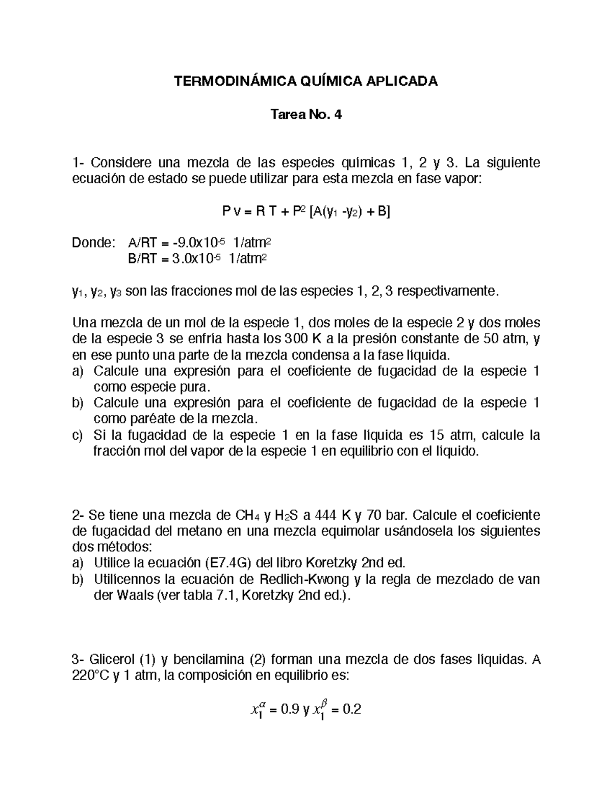 Tarea 4: Coeficientes de Fugacidad en Mezclas Químicas - Termodinámica ...