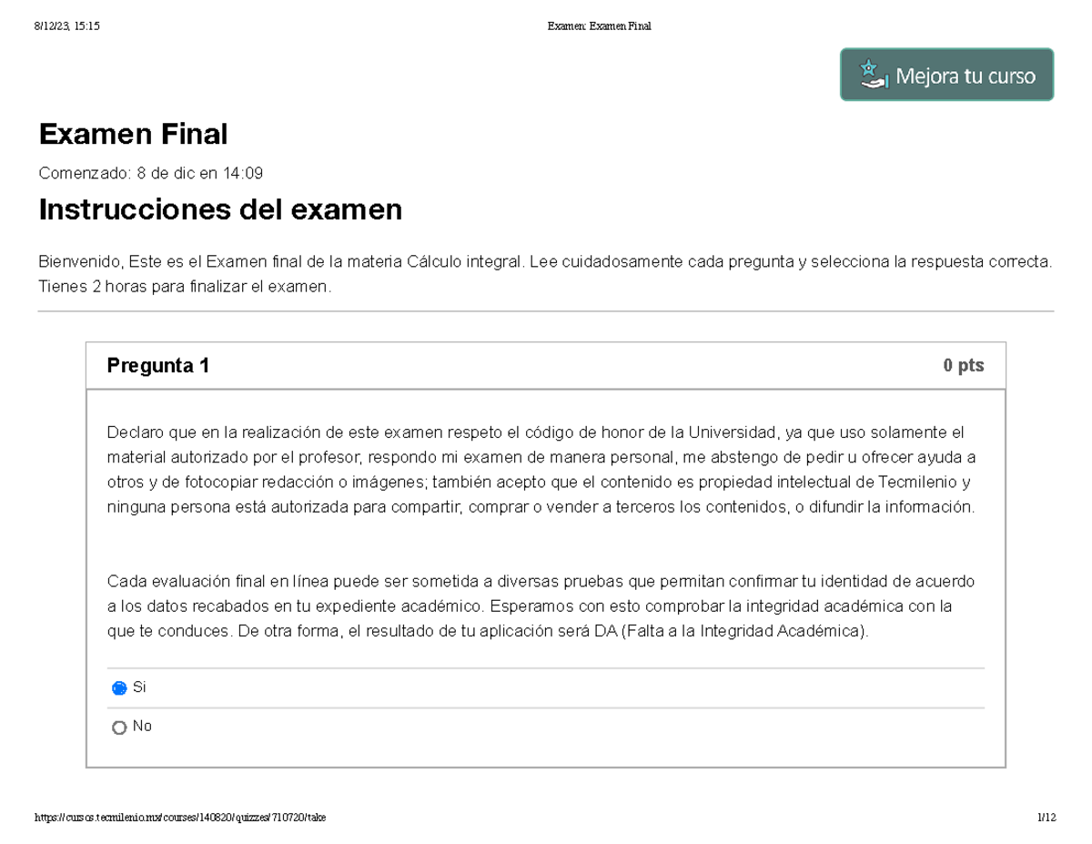 Examen Final Cálculo Integral - Instrucciones y Preguntas - Studocu