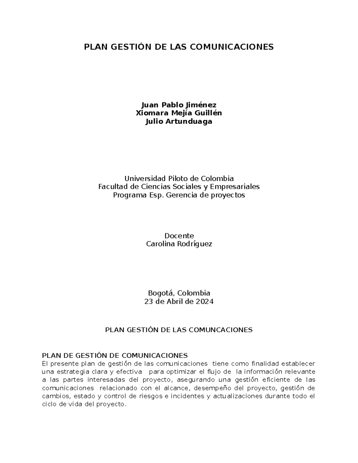 PLAN Gestión DE LAS Comunicaciones - PLAN GESTIÓN DE LAS COMUNICACIONES Juan Pablo Jiménez ...