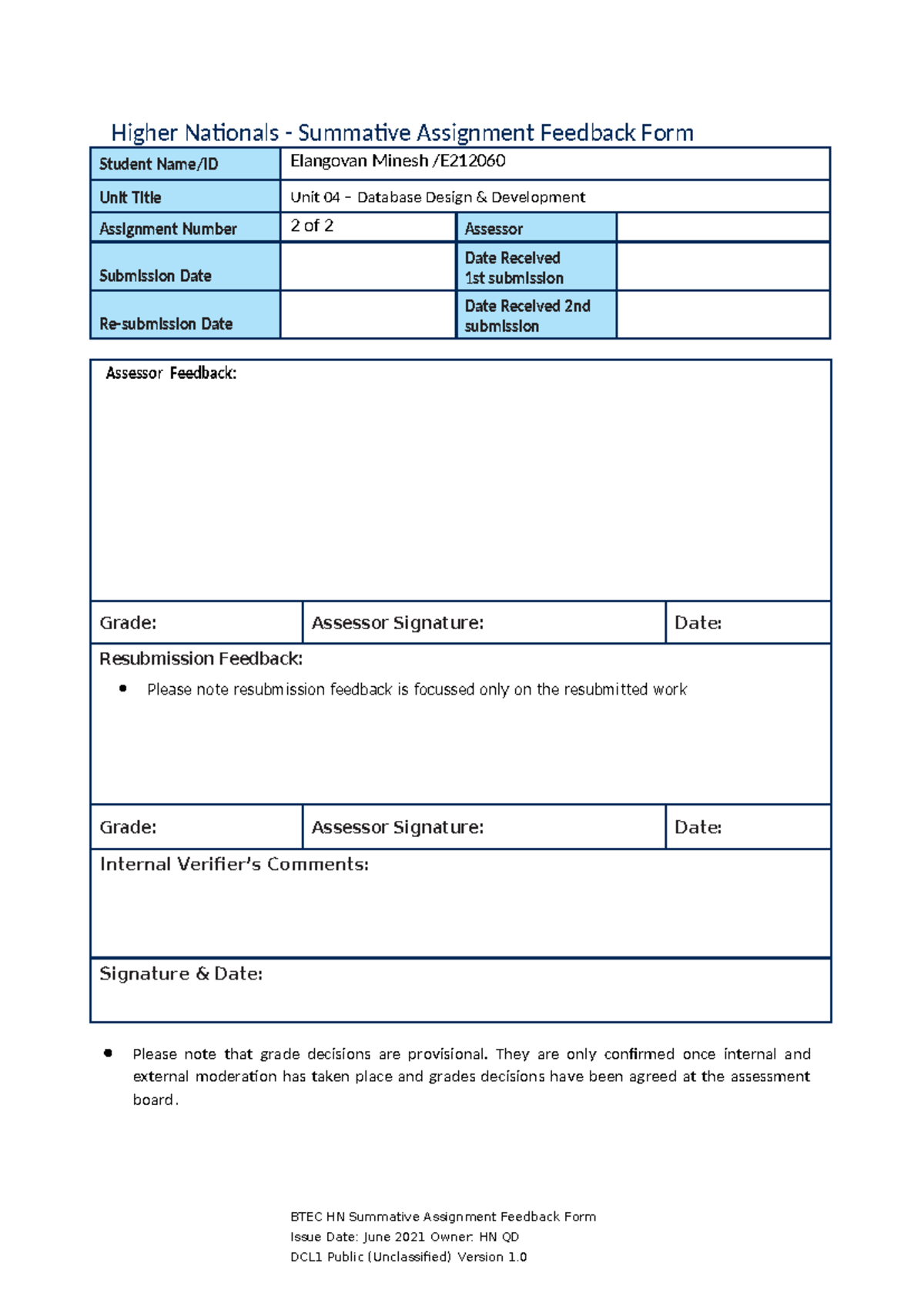 Unit 04 Database Design & Development Assignment Feedback Form - Studocu