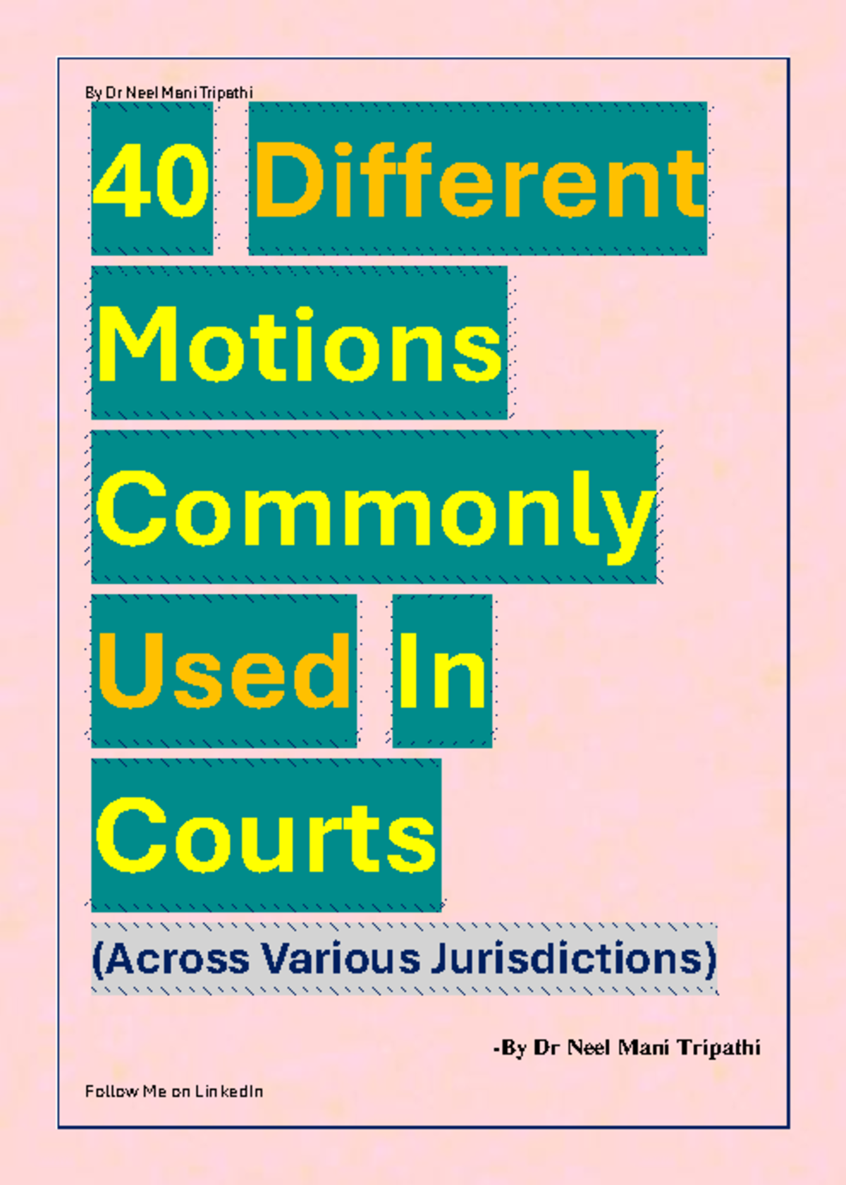 40 Common Court Motions Explained: A Guide by Dr. Neel Mani Tripathi ...