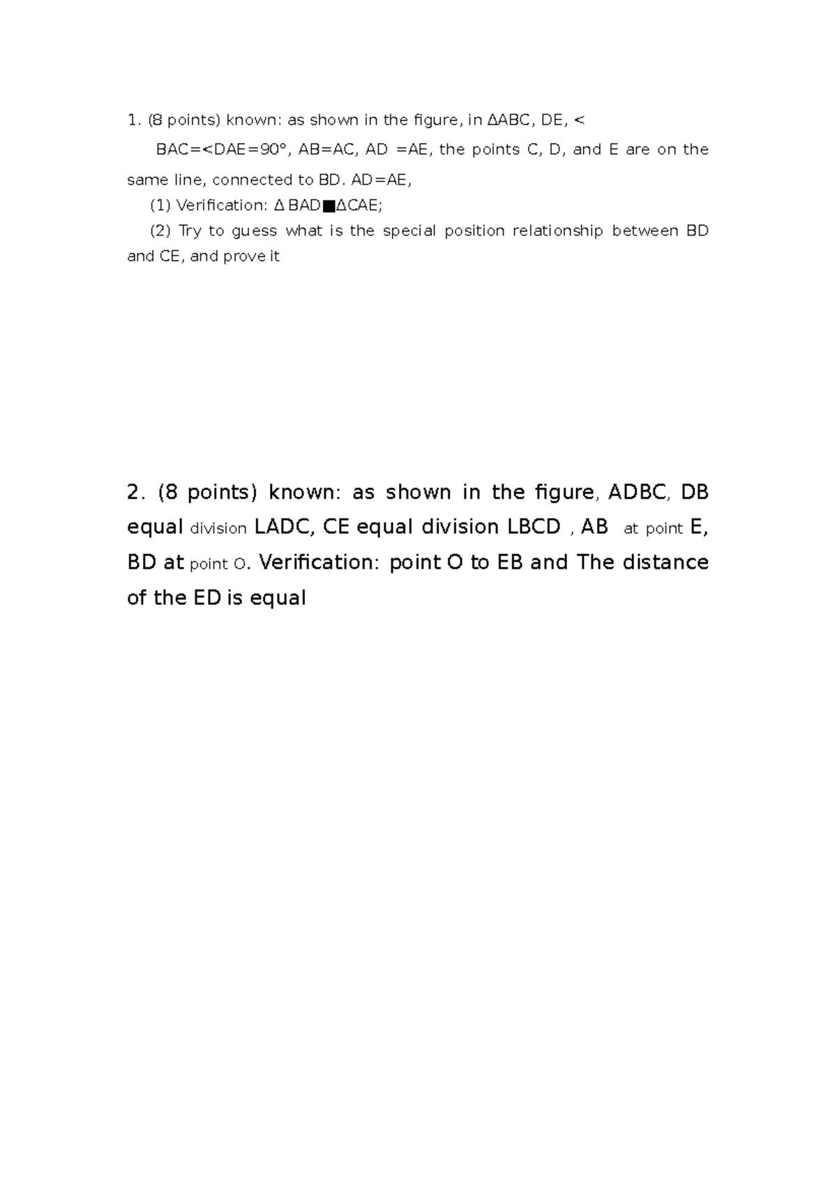 Math 090 Quiz - Quiz - (8 points) known: as shown in the figure, in ...