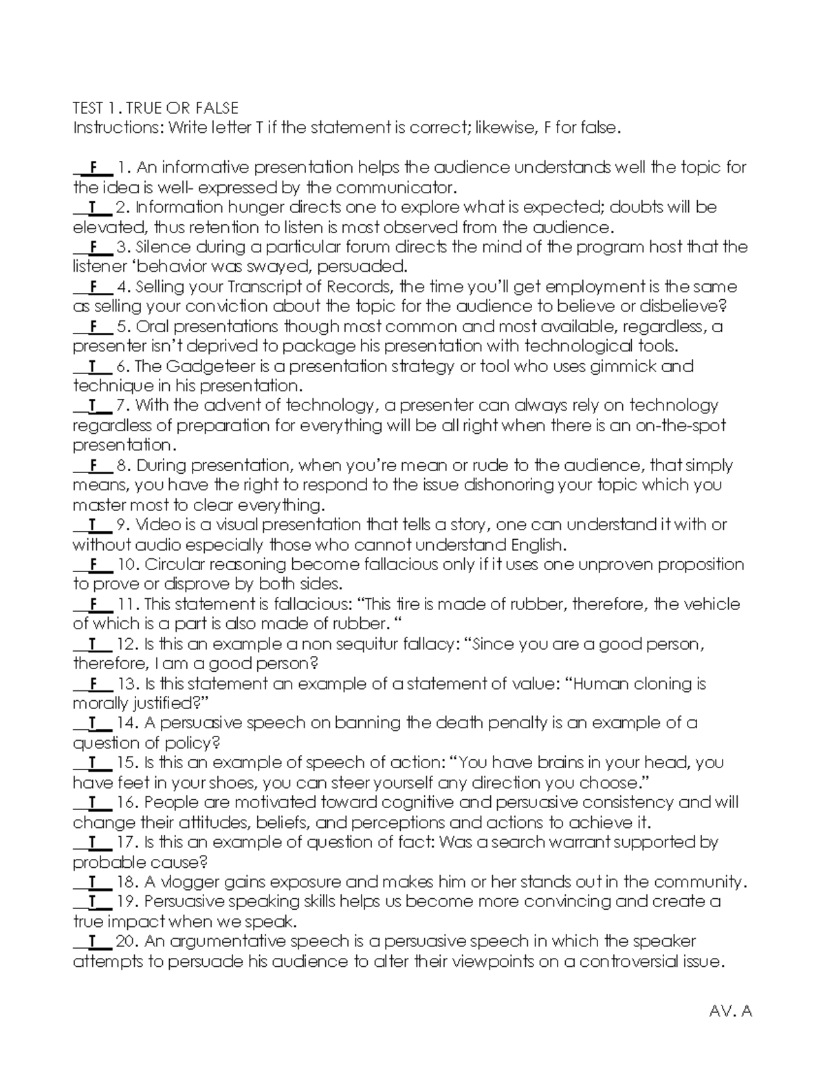 Presentations - AV. A TEST 1. TRUE OR FALSE Instructions: Write letter ...