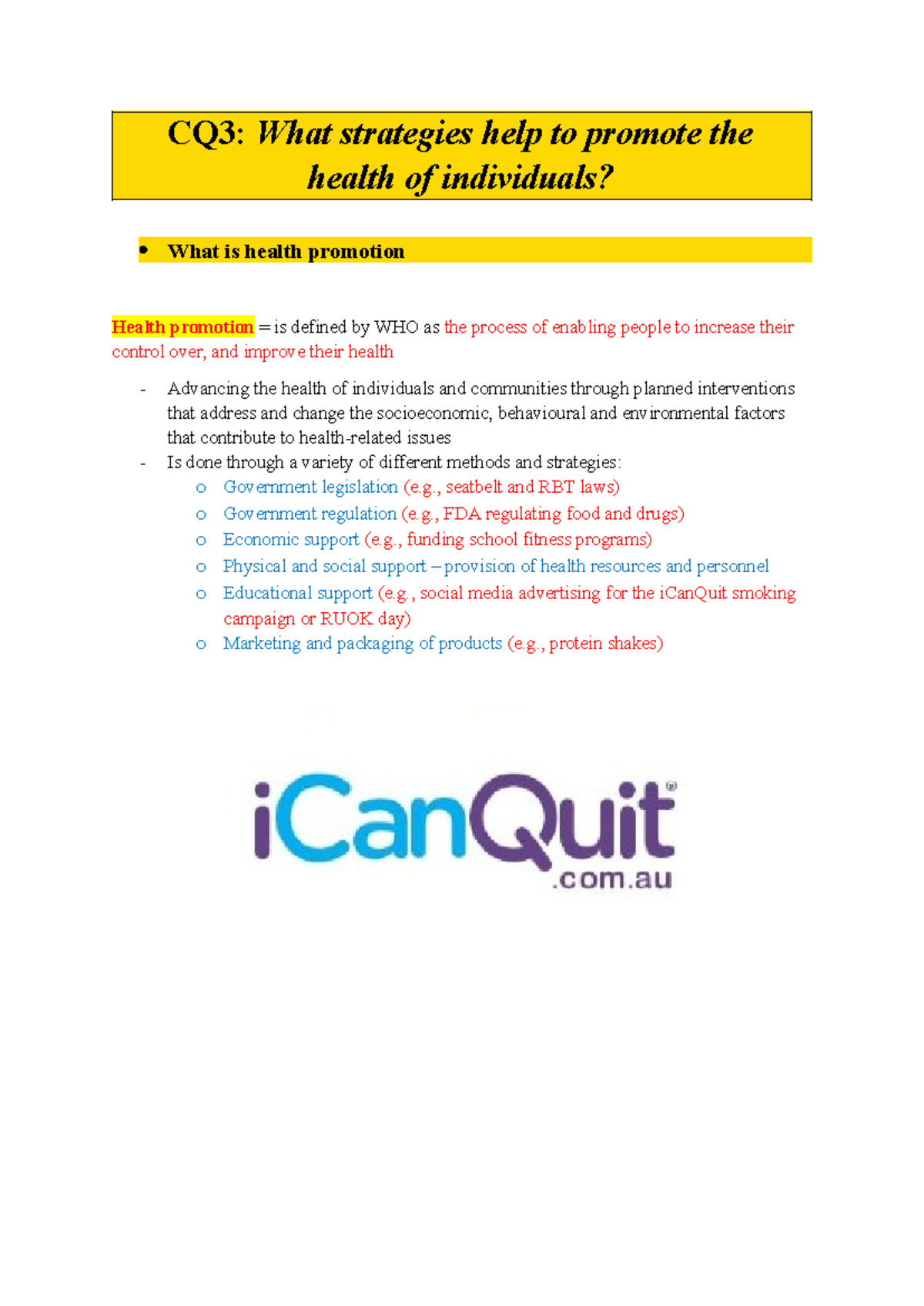 CORE 1 CQ3 Notes - CQ3: What strategies help to promote the health of ...