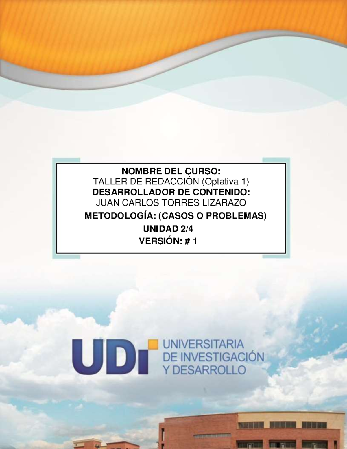 Diseño de Unidad de Curso Académico: Taller de Redacción (Optativa 1 ...