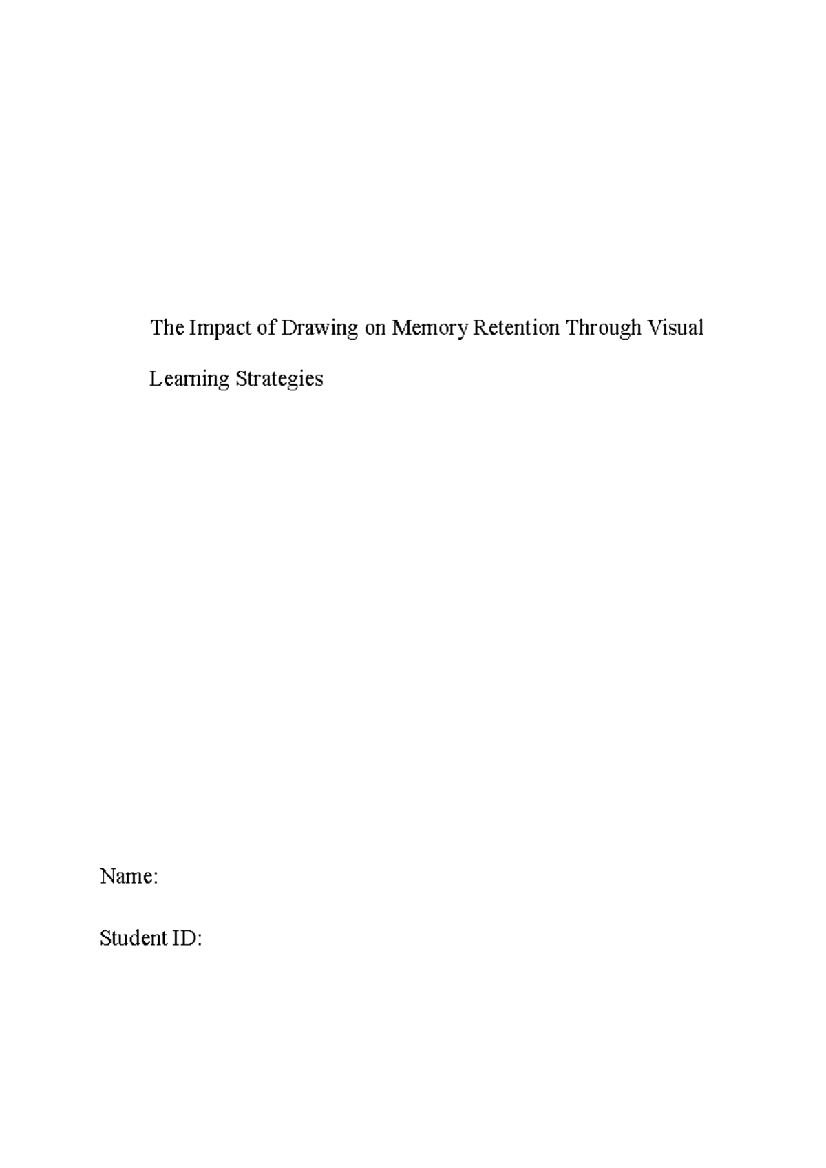 PSY101 - The Drawing Effect on Memory Retention: A Report Analysis ...