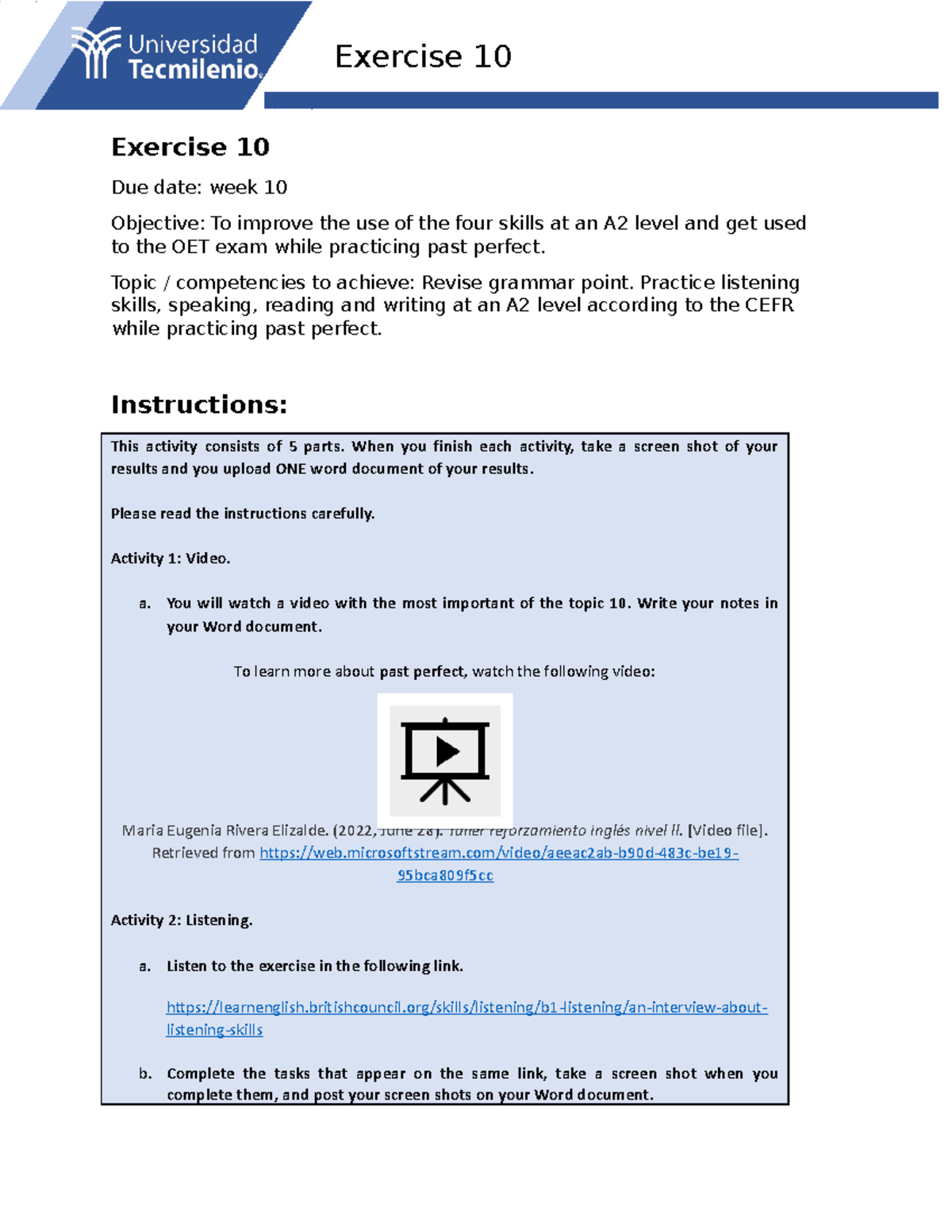 Exercise 10 - asdadad - Exercise 10 Due date: week 10 Objective: To ...