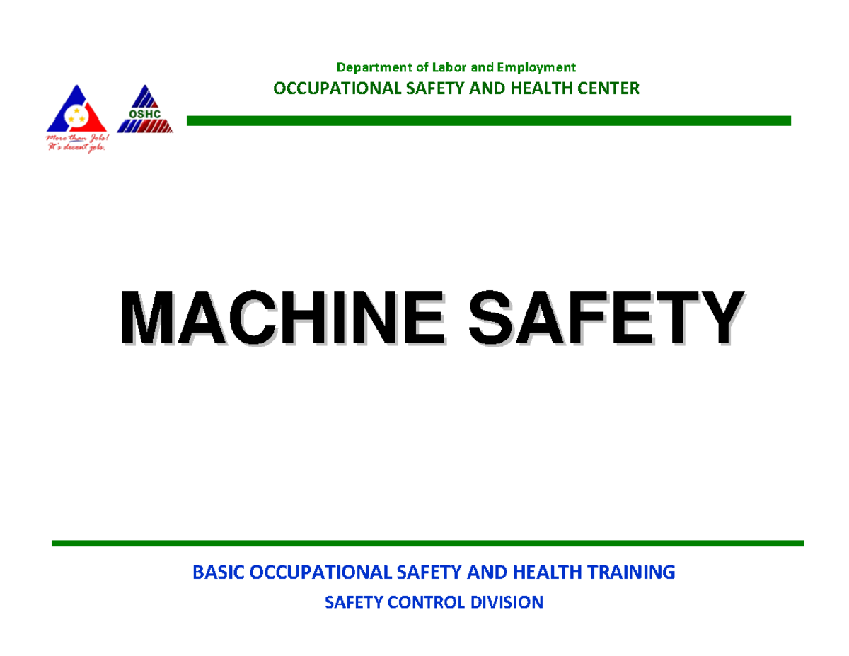 Machine Safety - BASIC OCCUPATIONAL SAFETY AND HEALTH TRAINING SAFETY ...