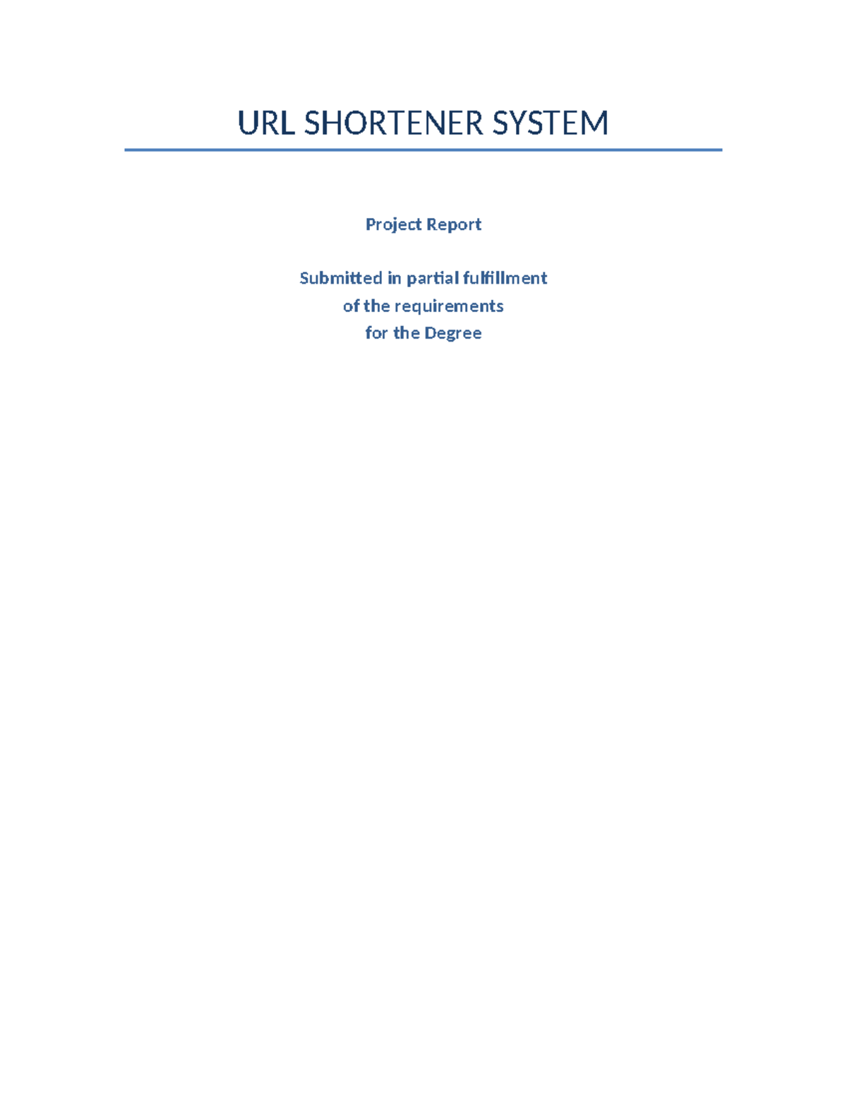 URL Shortener System Project Report (70 Pages) - Studocu
