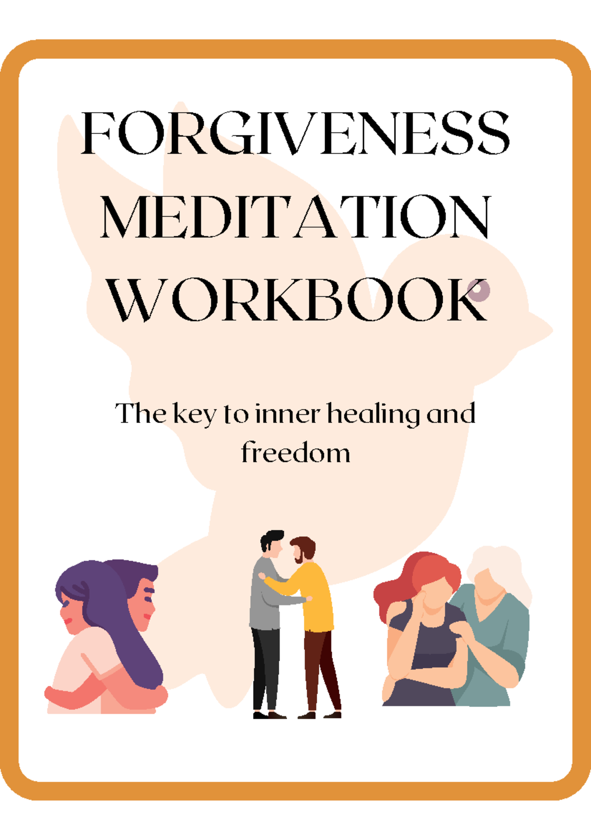 Forgiveness Meditation Workbook: A 21-Day Healing Journey - Studocu