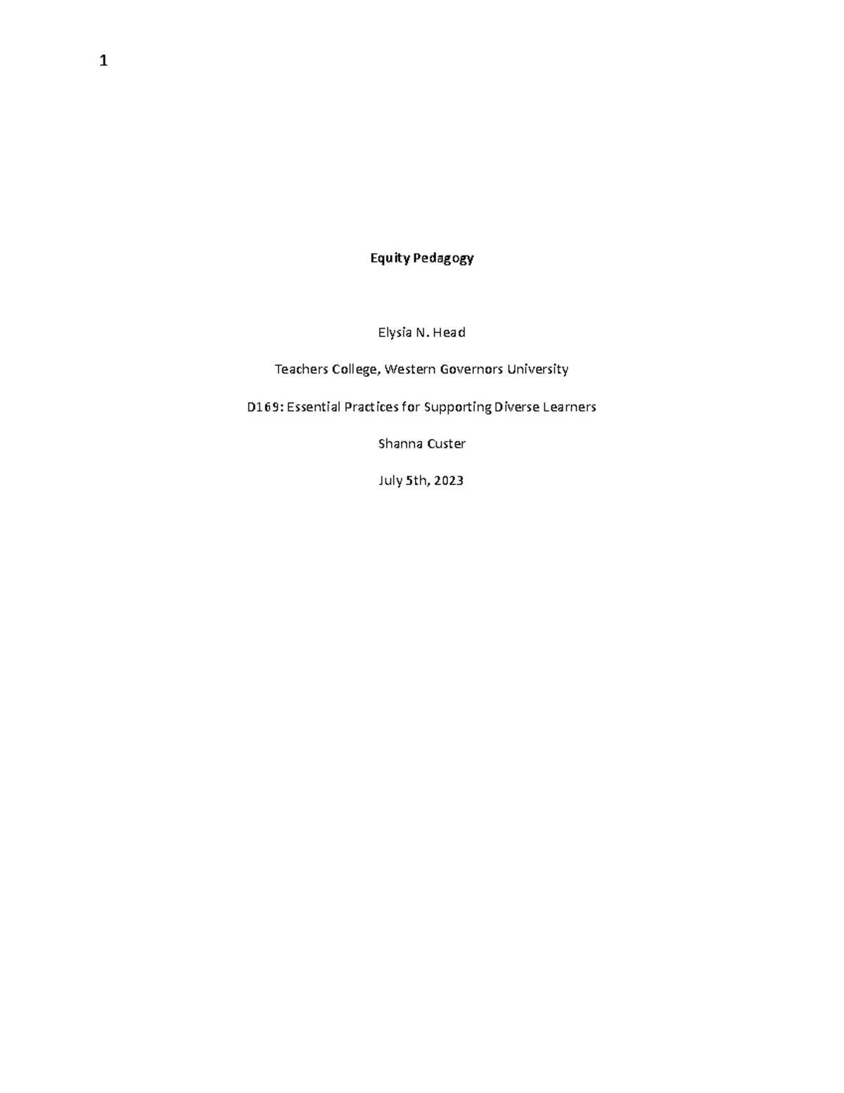 Task 1 - Passed - Equity Pedagogy Elysia N. Head Teachers College ...