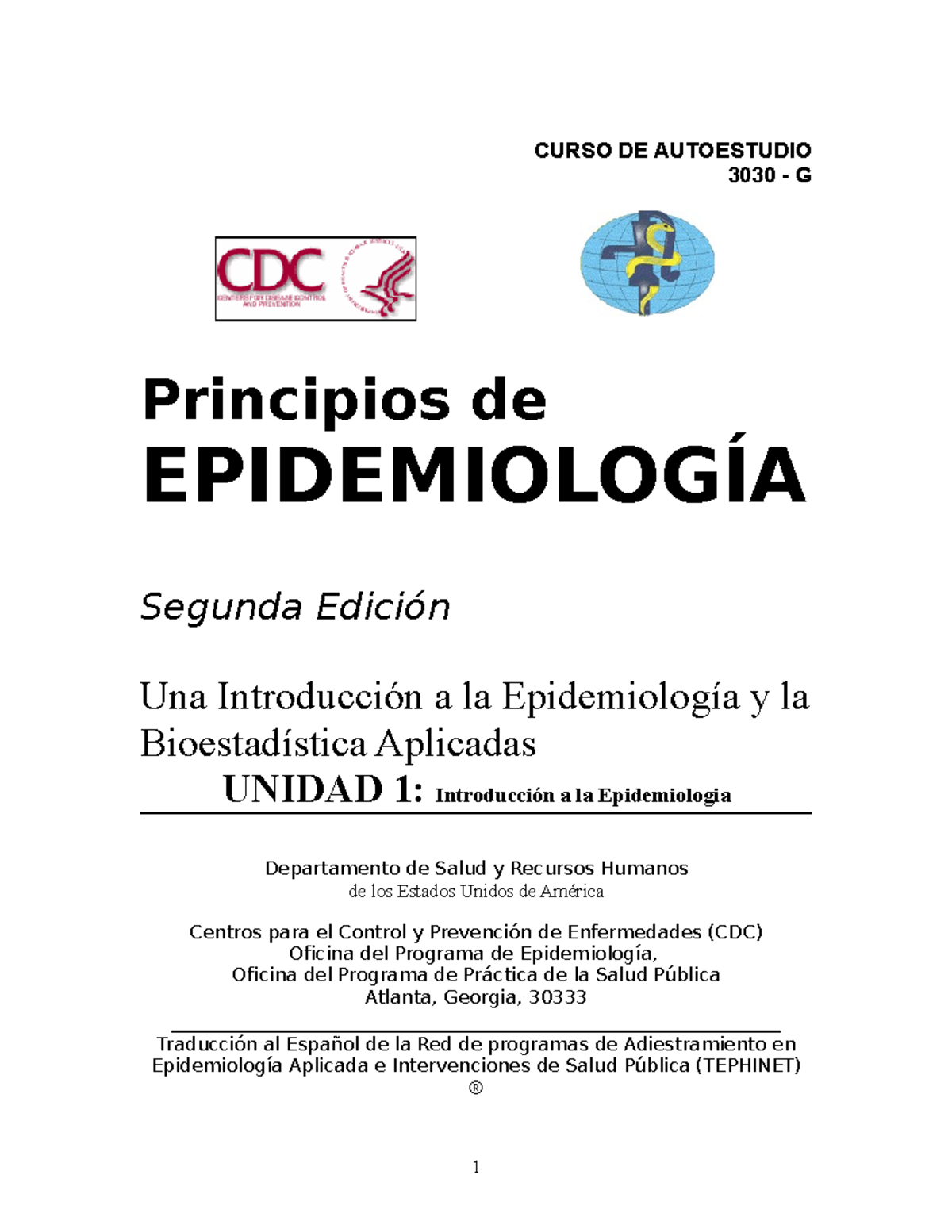 Principios de Epidemiología CDC - Curso 3030 G: Unidad 1 - Studocu