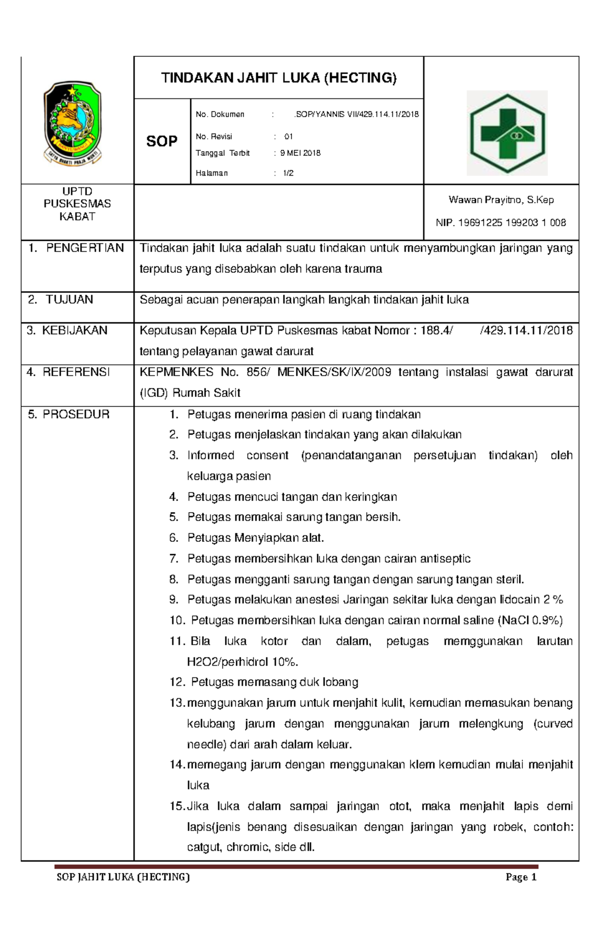 Sop tindakan jahit luka - SOP JAHIT LUKA (HECTING) Page 1 TINDAKAN ...