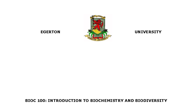 EGERTON UNIVERSITY BIOC 100: INTRO TO BIOCHEMISTRY & BIODIVERSITY - Studocu