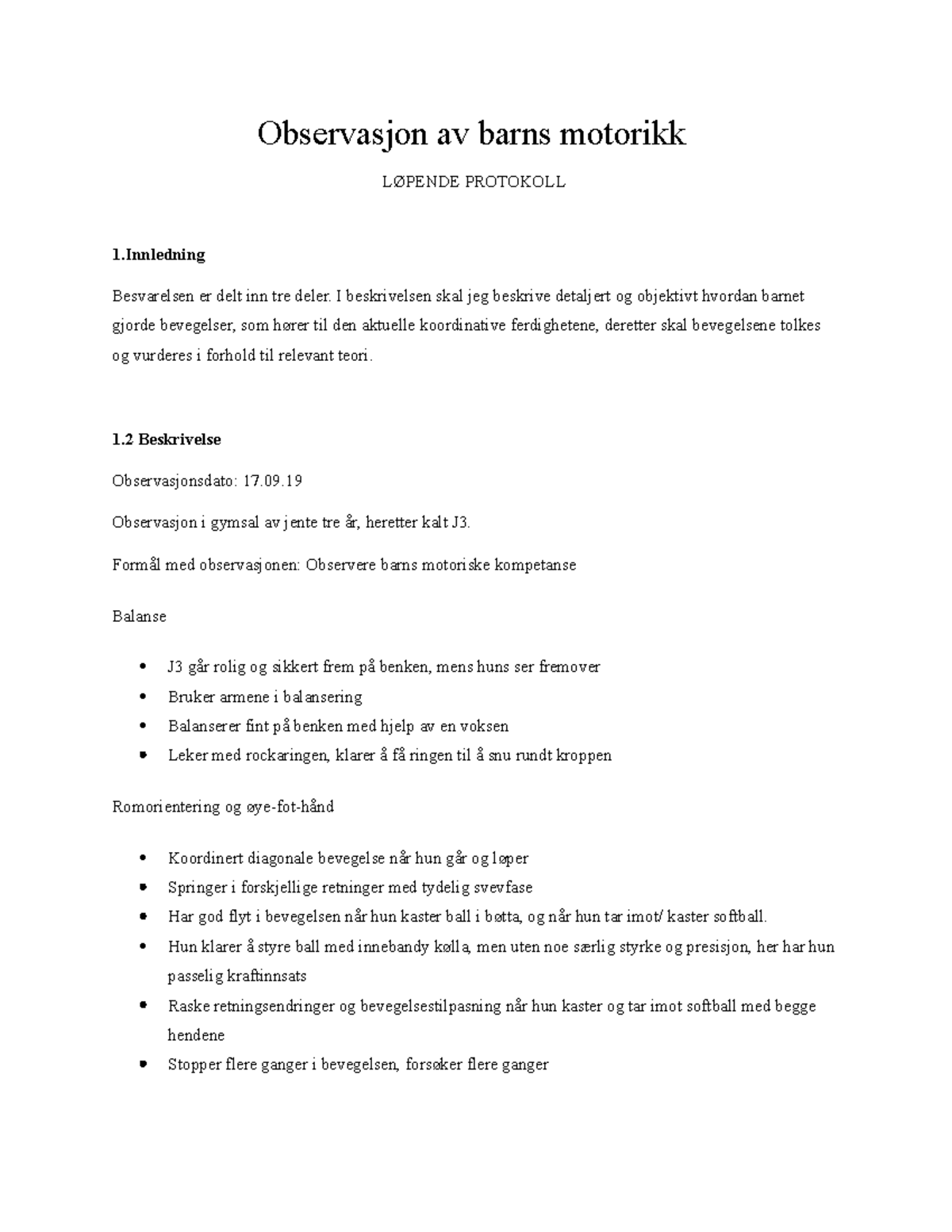 Observasjon av barns motoriske ferdigheter - rapport og vurdering - Studocu