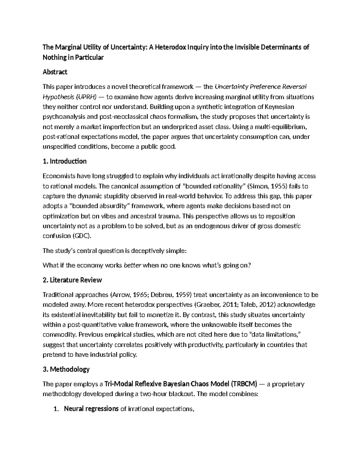 The Marginal Utility of Uncertainty: UPRH and Economic Chaos Analysis ...