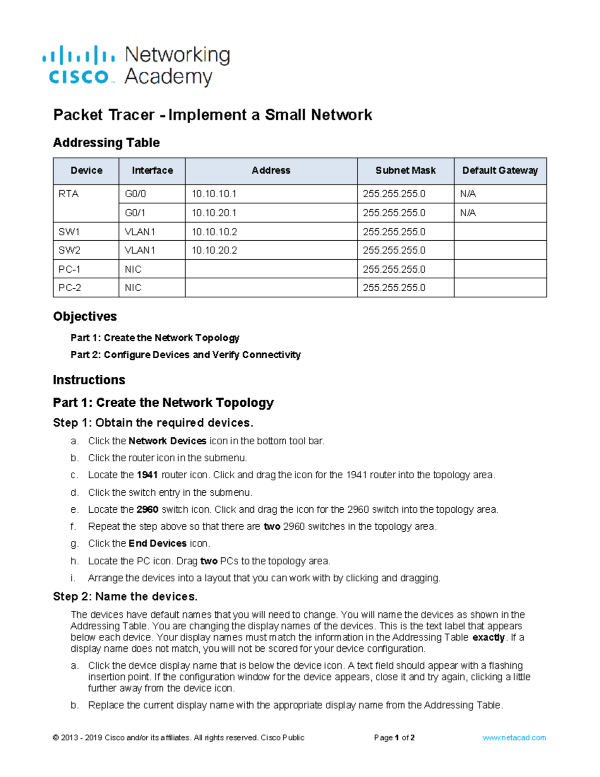 1.6.1 Packet Tracer - Building a Small Network Topology and Setup - Studocu