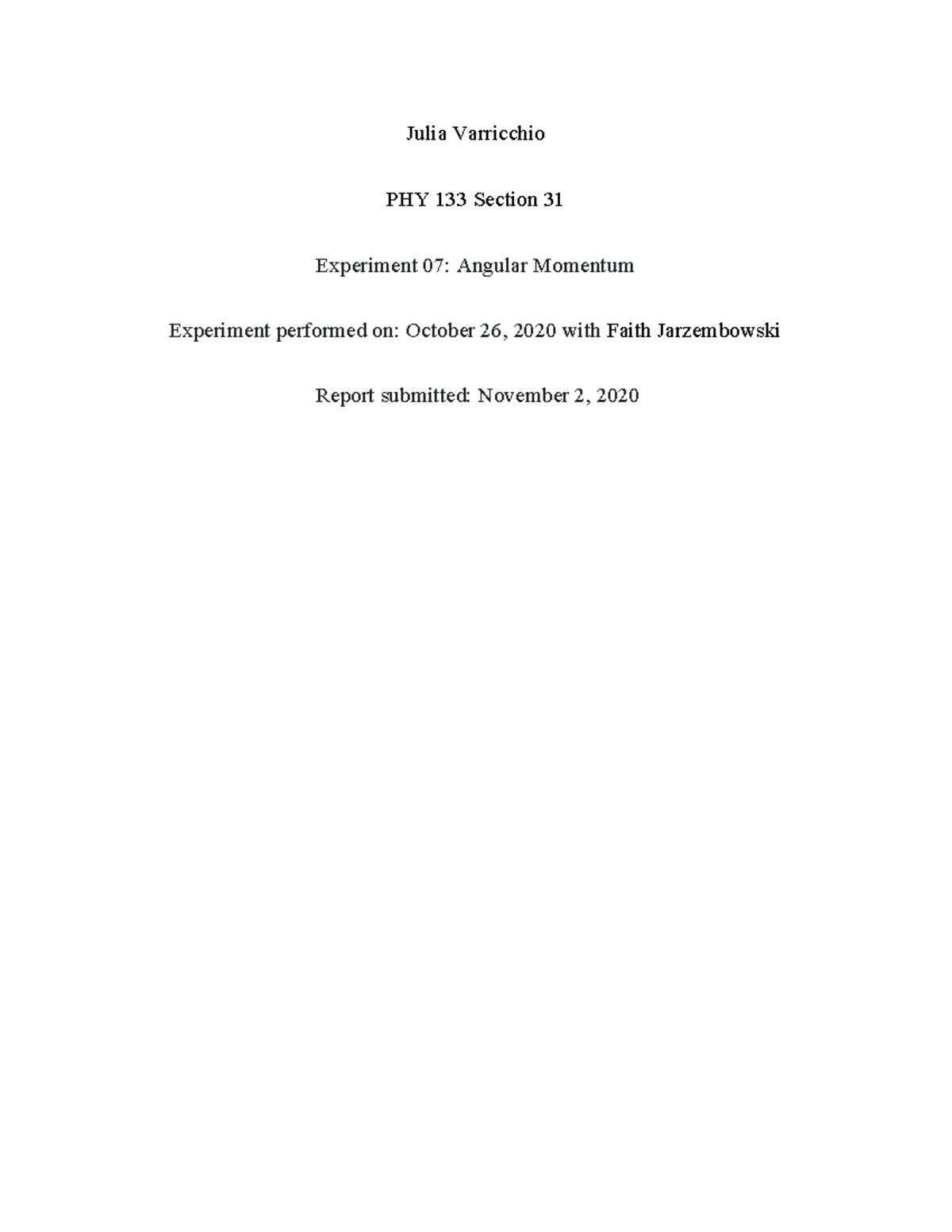 PHY 133 Lab Report 5: Exploring Angular Momentum and Conservation - Studocu