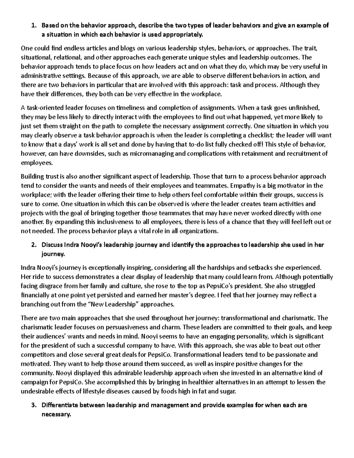 Weekly Assignment 1 - 1. Based on the behavior approach, describe the ...