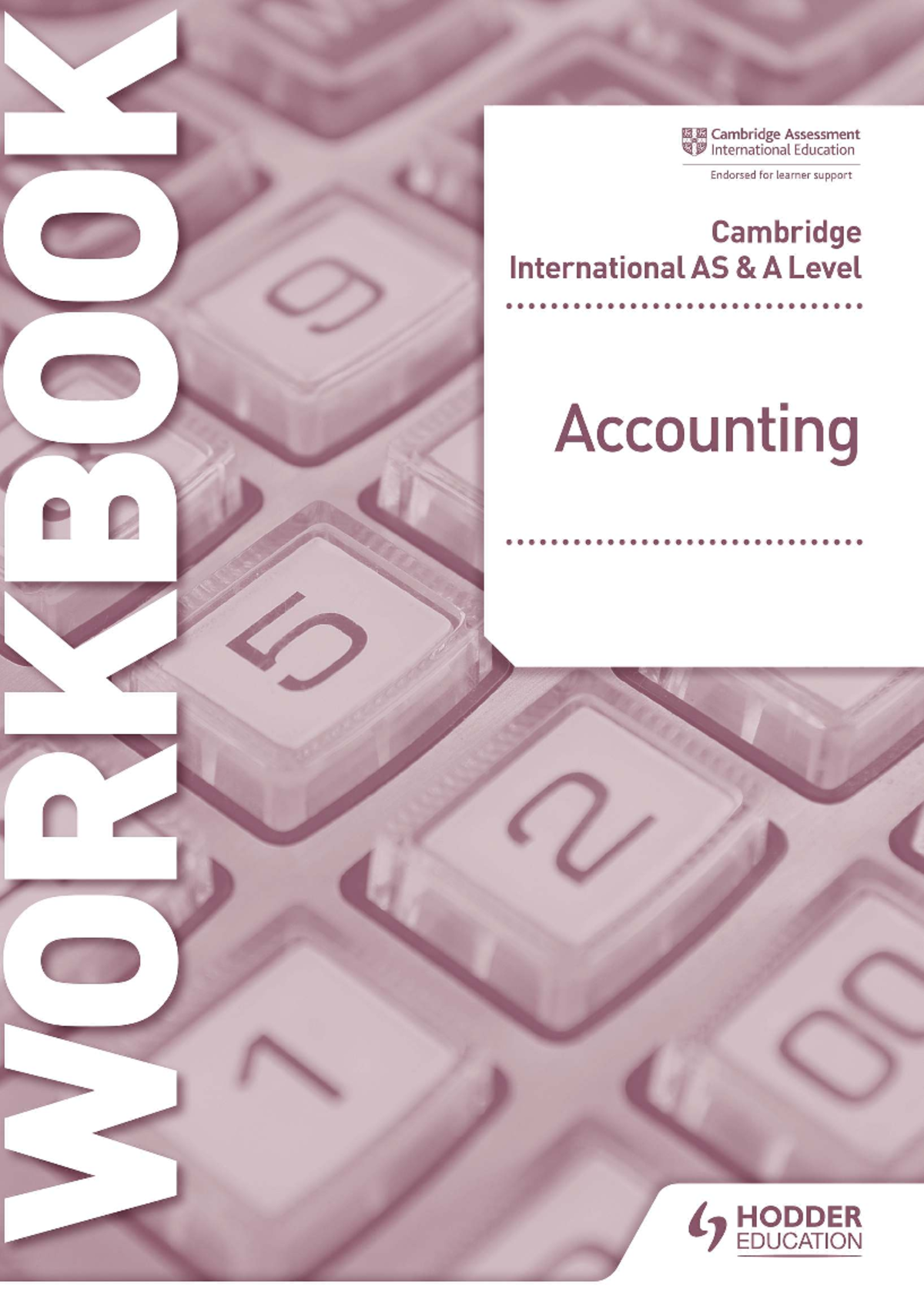 Cambridge International AS Level Accounting Workbook - Practice ...