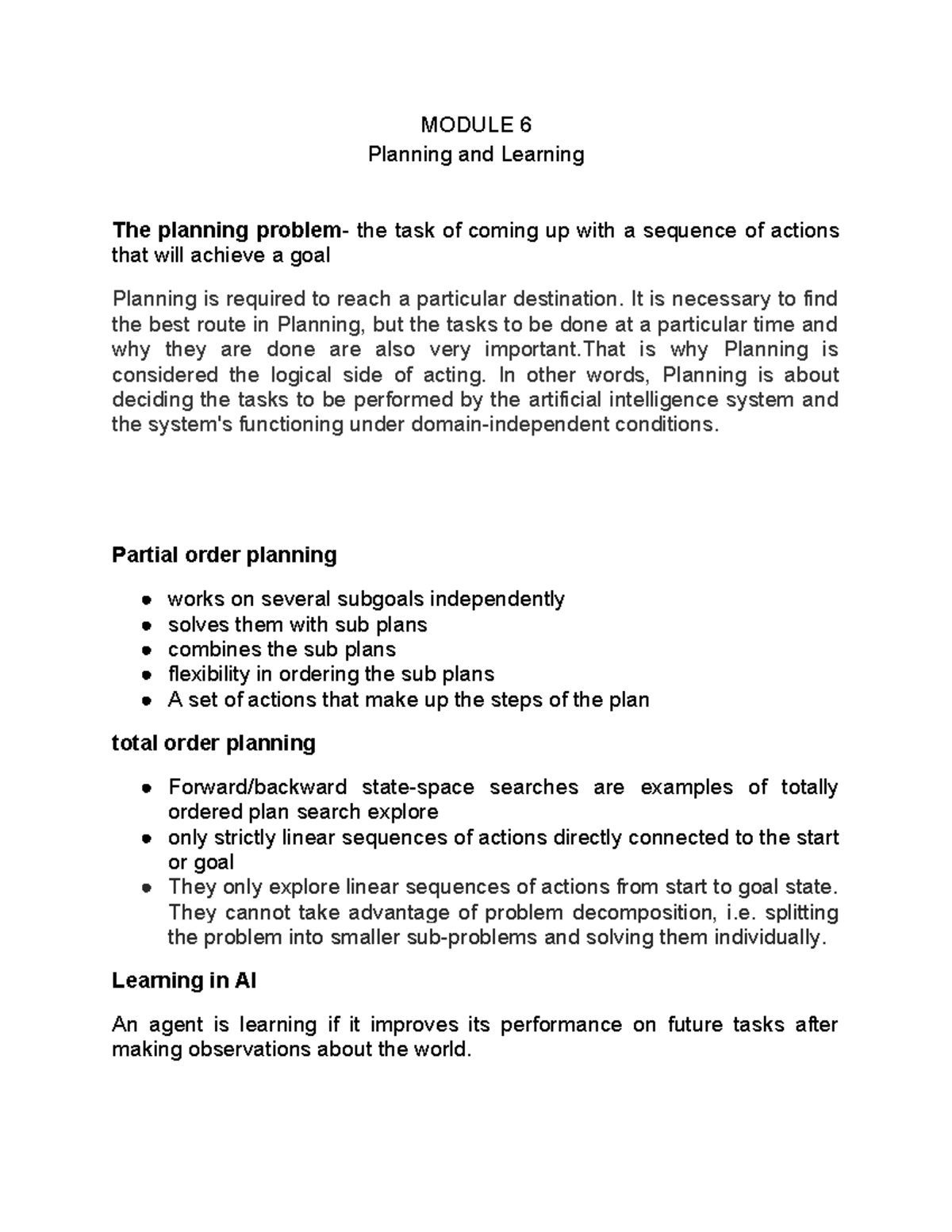 AI Module 6 - MODULE 6 Planning and Learning The planning problem- the ...