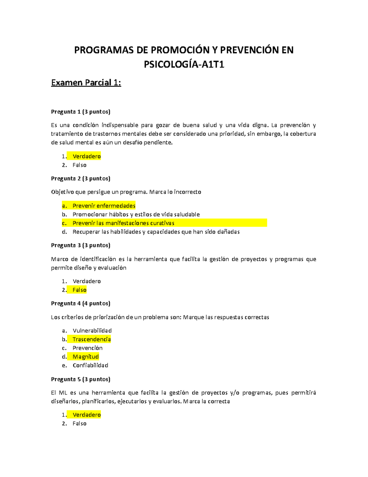 Examen Programas - PROGRAMAS DE PROMOCIÓN Y PREVENCIÓN EN PSICOLOGÍA-A1T Examen Parcial 1 ...