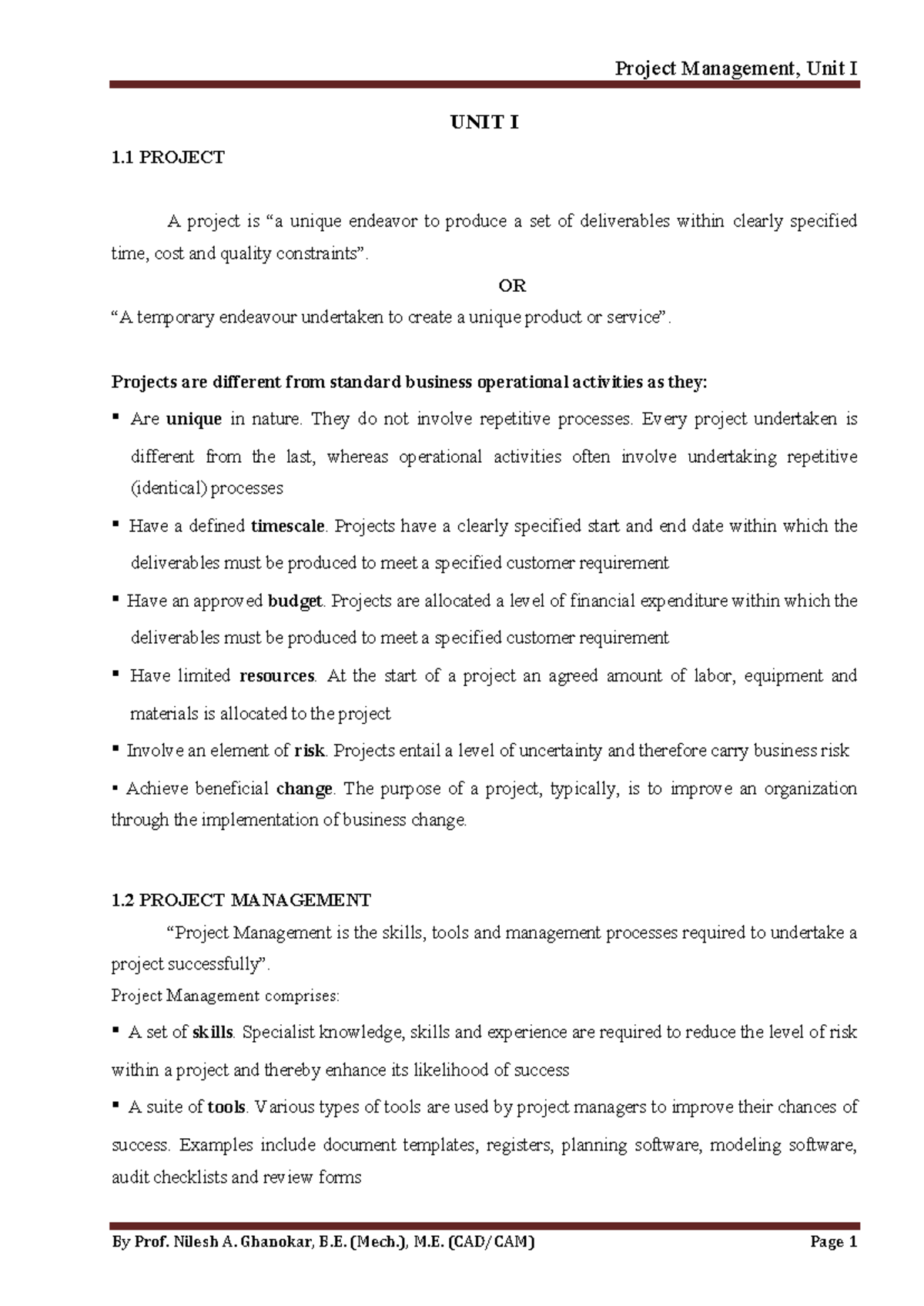 PM Unit I - project management - UNIT I 1 PROJECT A project is “a ...