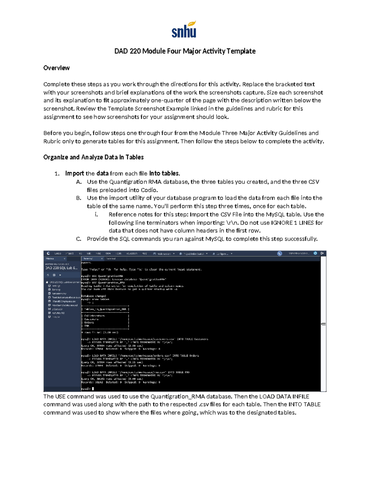 DAD 220 Module Four Activity: Organizing & Analyzing Data in SQL - Studocu
