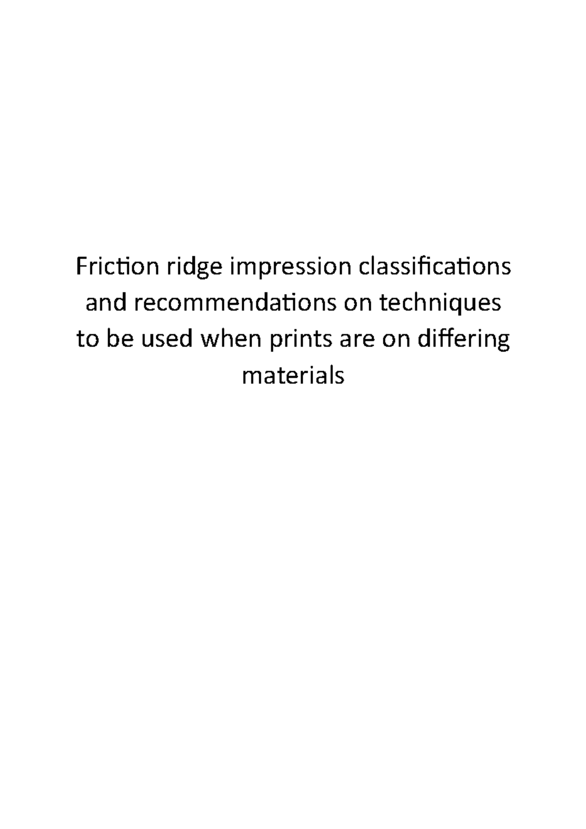 Friction Ridge Impression Classification Lab Report - FORS201 - Studocu