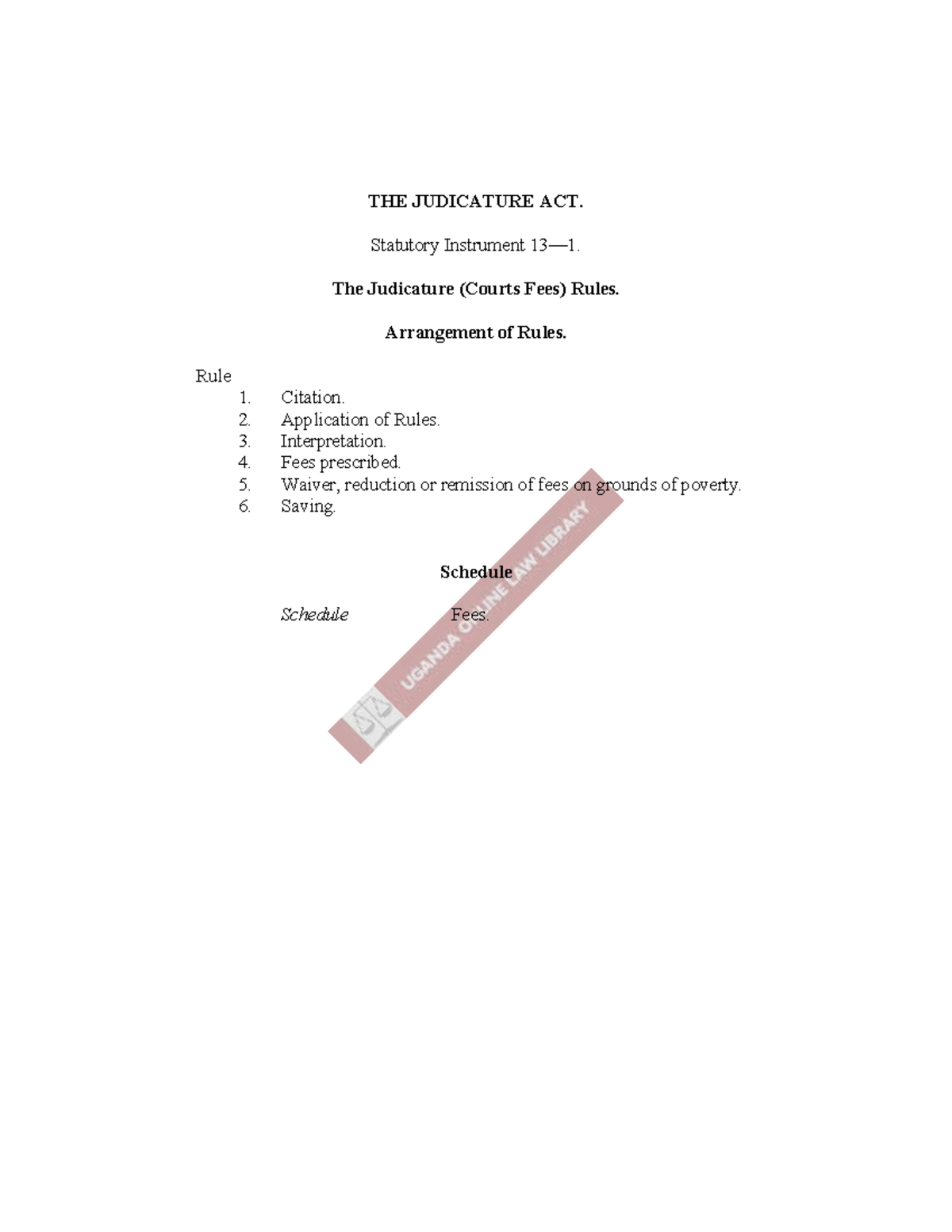 Judicature Act: Statutory Instrument 13ó1 - Courts Fees Rules - Studocu