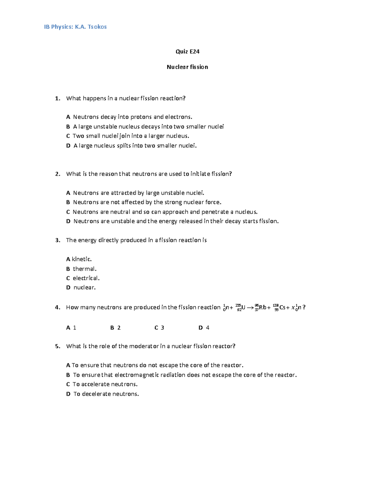 IB Physics: K.A. Tsokos Quiz E24 on Nuclear Fission Concepts - Studocu