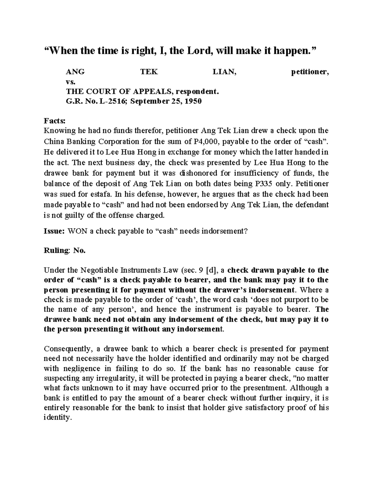 Ang Tek Lian vs. CA, G.R. No. L-2516; September 25, 1950 - “When the ...