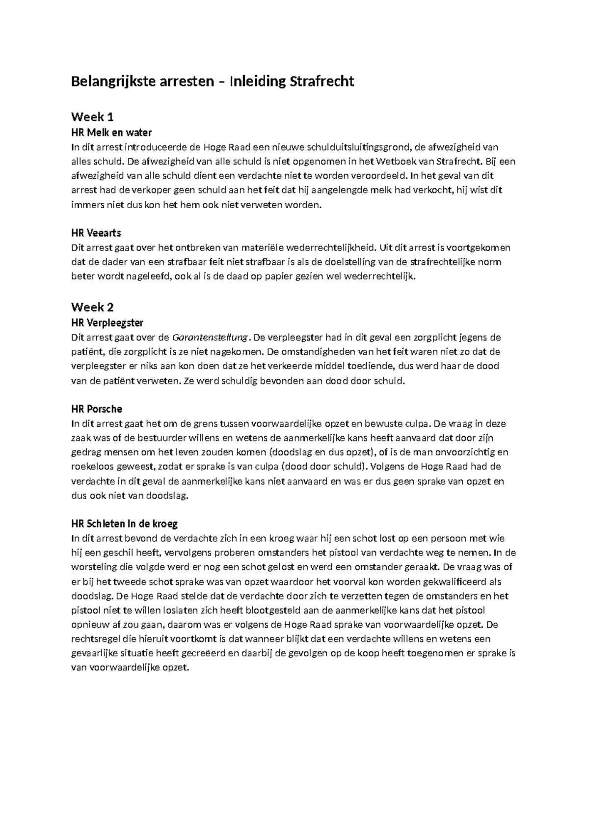 Belangrijkste Arresten Inleiding Strafrecht Week 1-6 - Studeersnel