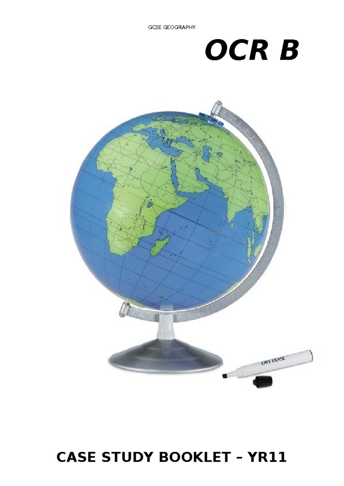 GCSE GEOGRAPHY OCR B CASE STUDY BOOKLET YR11: Key Topics & Insights ...