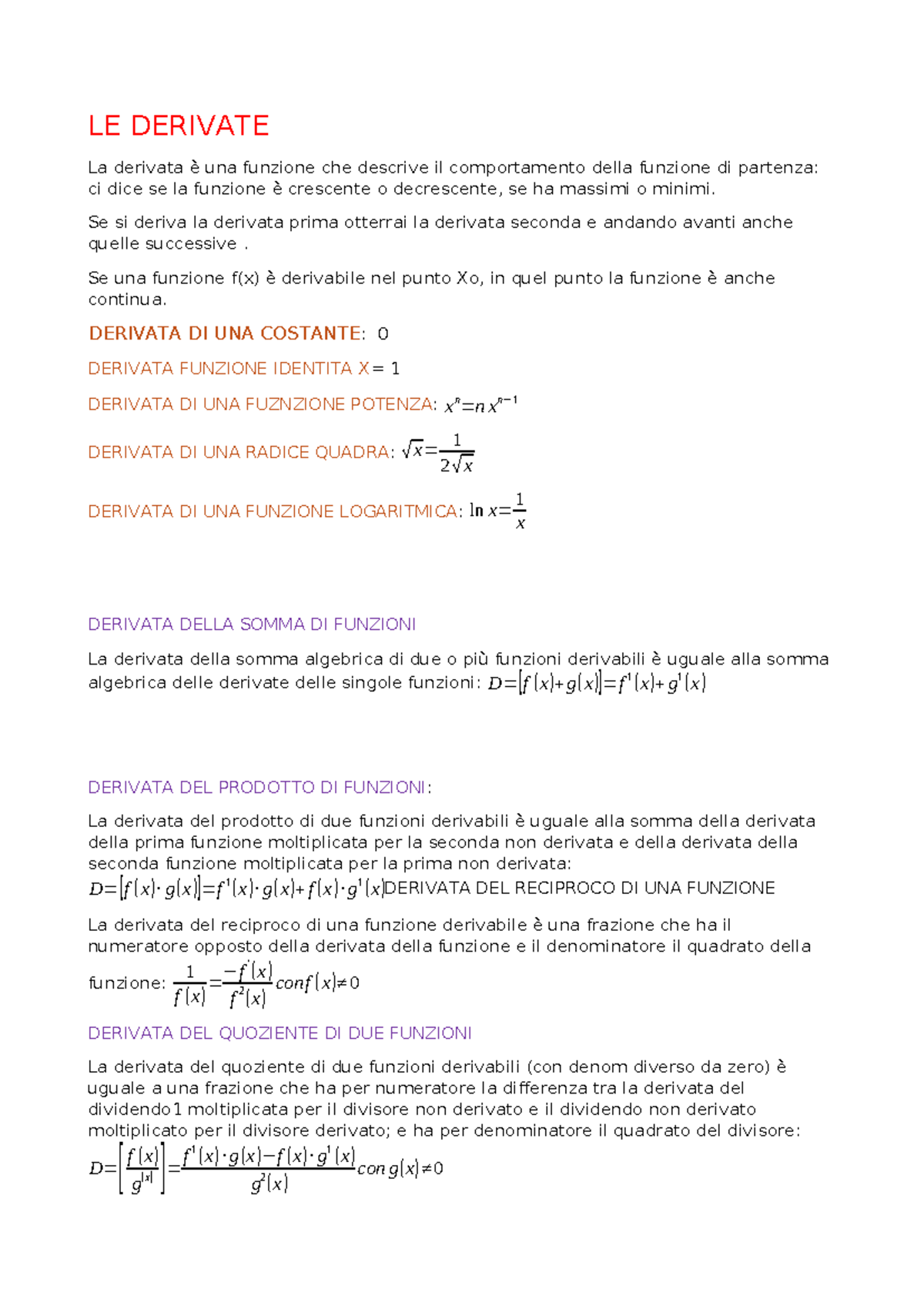 Derivate - matematica generale - LE DERIVATE La derivata è una funzione ...