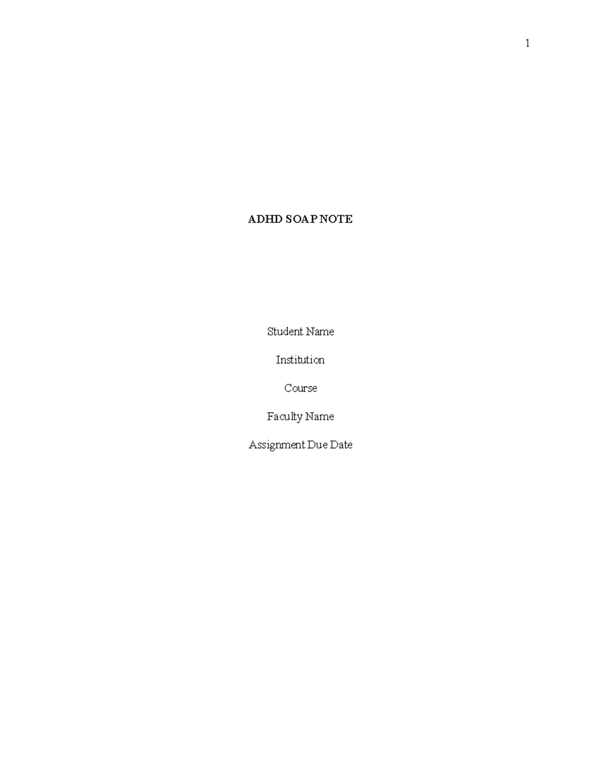 ADHD SOAP Note 3 - 15-Year-Old Patient Evaluation and Treatment Plan ...